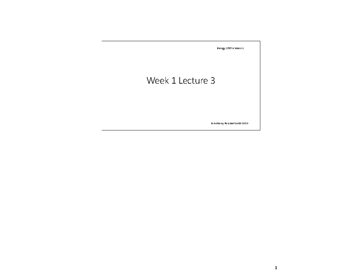 Week1 Lecture 3 - Week 1 Lecture ©Anthony Percival-Smith ©Anthony Percival-Smith 2020 How does a ...