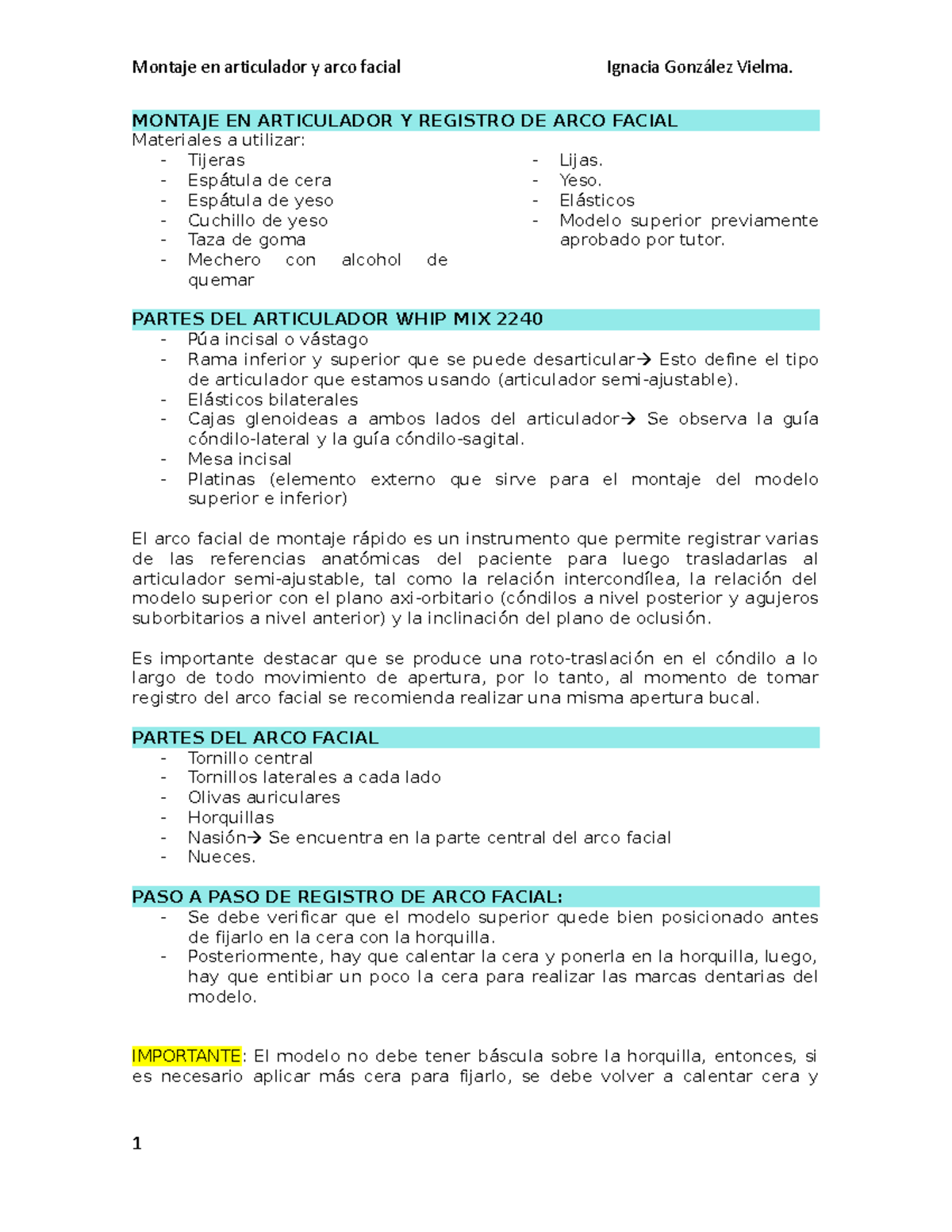 Resumen articulador y arco facial - MONTAJE EN ARTICULADOR Y REGISTRO ...
