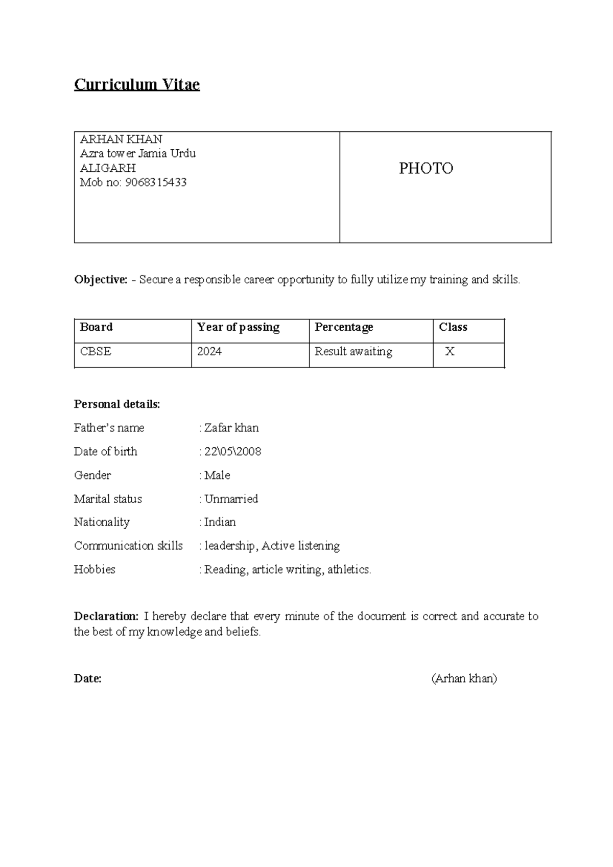 CV Arhan - Curriculum Vitae ARHAN KHAN Azra tower Jamia Urdu ALIGARH Mob no: 9068315433 PHOTO ...