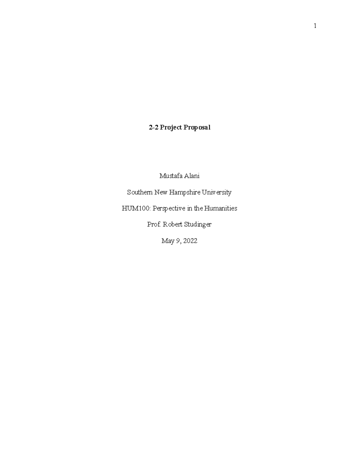 2-2 assignment - 2-2 Project Proposal Mustafa Alani Southern New ...