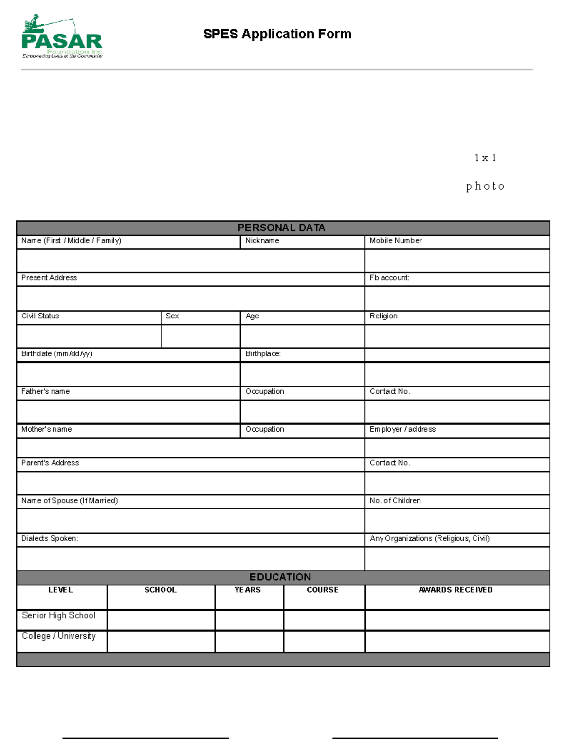 SPES-Application-Form - 1 x 1 p h o t o PERSONAL DATA Name (First ...