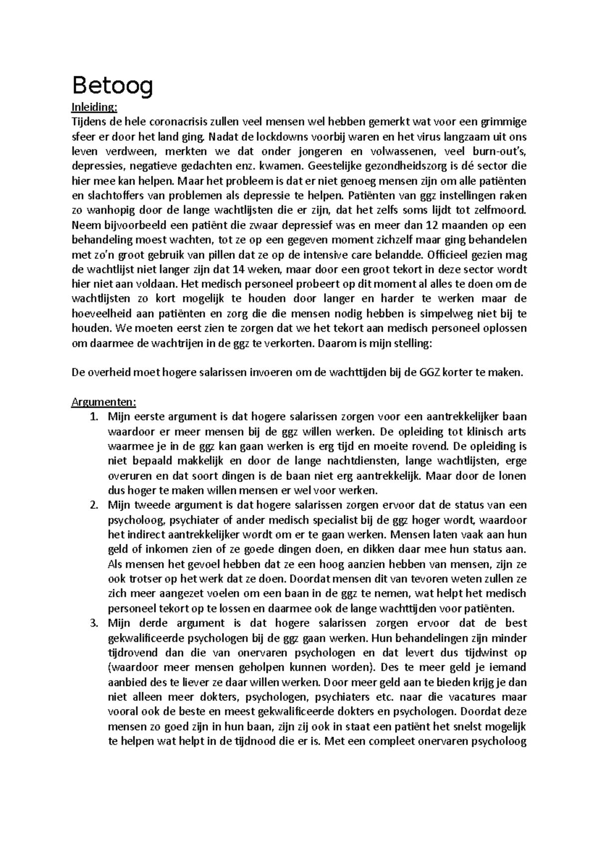 Betoog - Betoog Inleiding: Tijdens de hele coronacrisis zullen veel ...