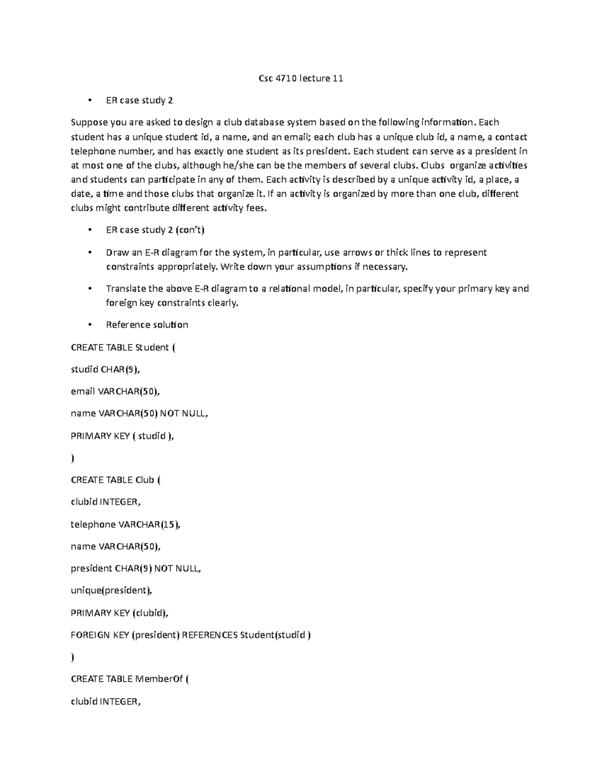 Csc 4710 lecture 11 - Csc 4710 lecture 11 ER case study 2 Suppose you are asked to design a club ...