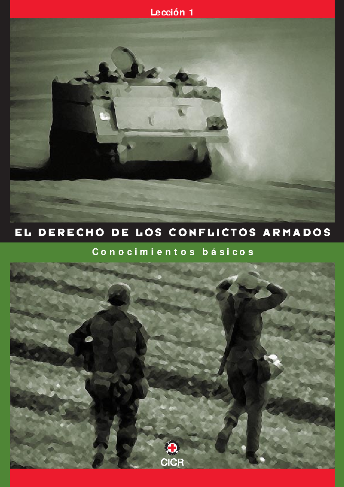 1. El derecho de los conflictos armados, conocimientos básicos - E L D E R E C H O D E L O S C O ...