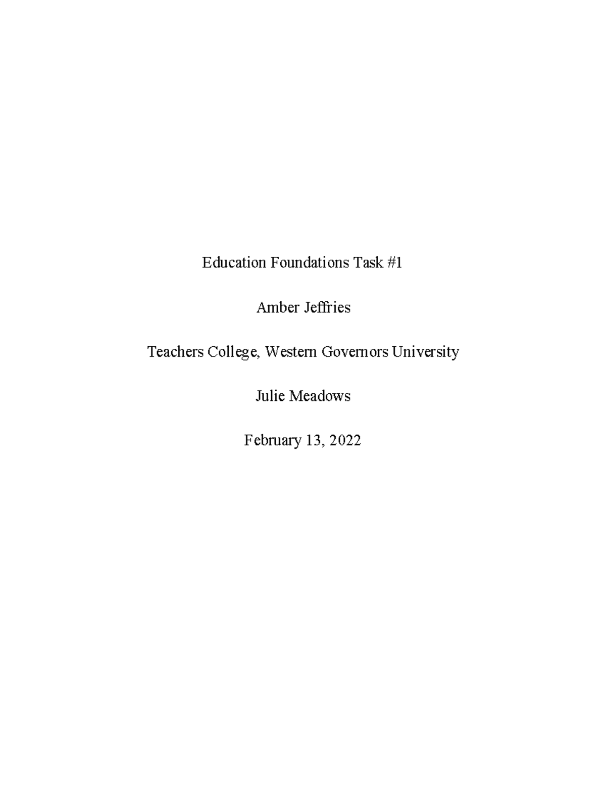 D097 Task 1 - Passed - Education Foundations Task Amber Jeffries ...