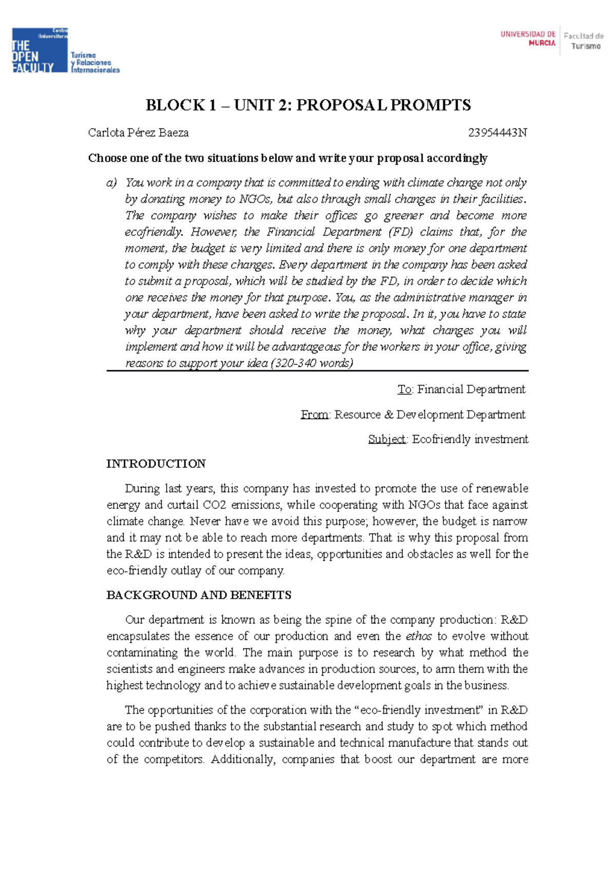 Block 1 - UNIT 2 - Proposal - BLOCK 1 – UNIT 2: PROPOSAL PROMPTS Carlota Pérez Baeza 23954443N ...