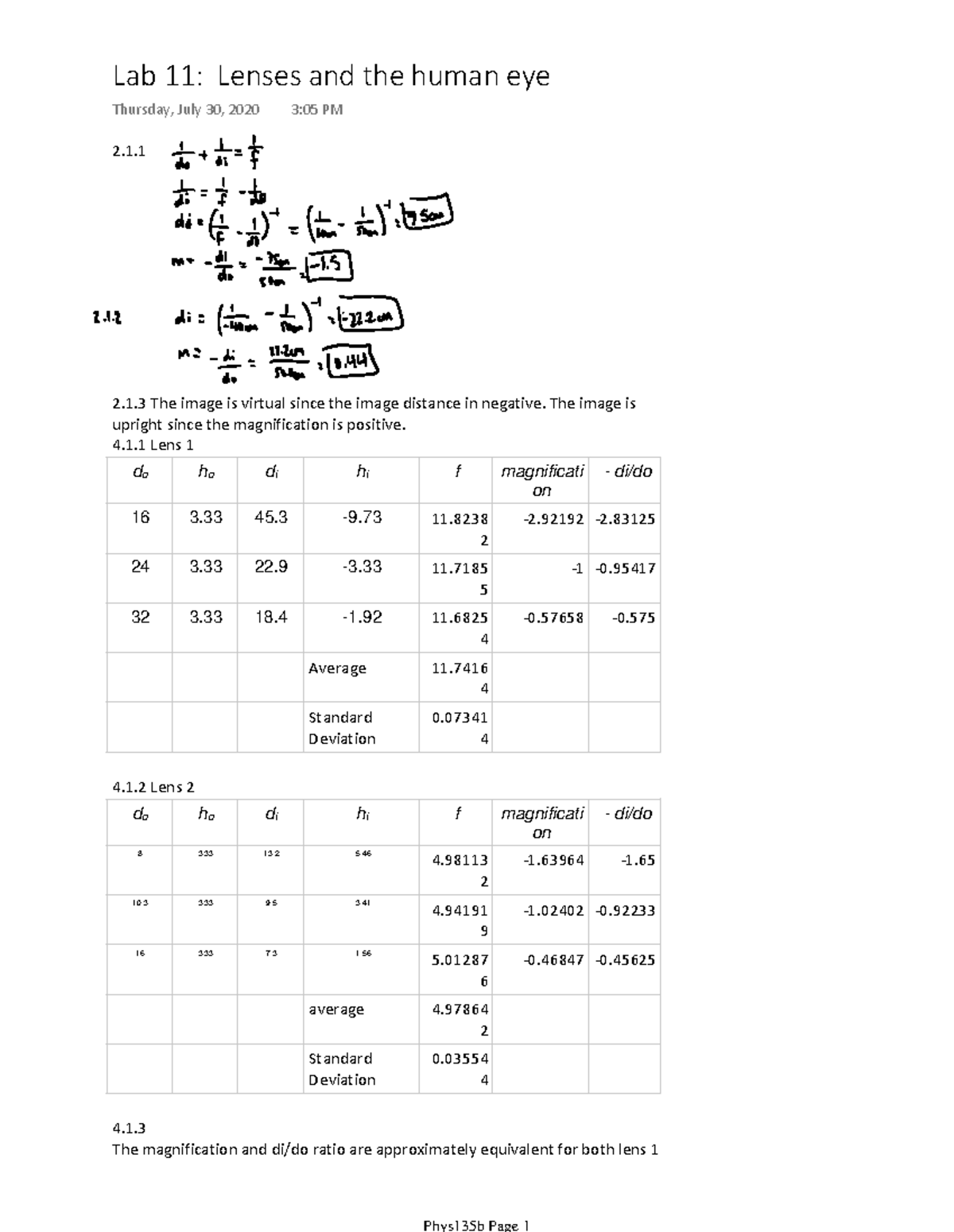 Lab 11 Lenses and the human eye - 2. 2.1 The image is virtual since the image distance in ...