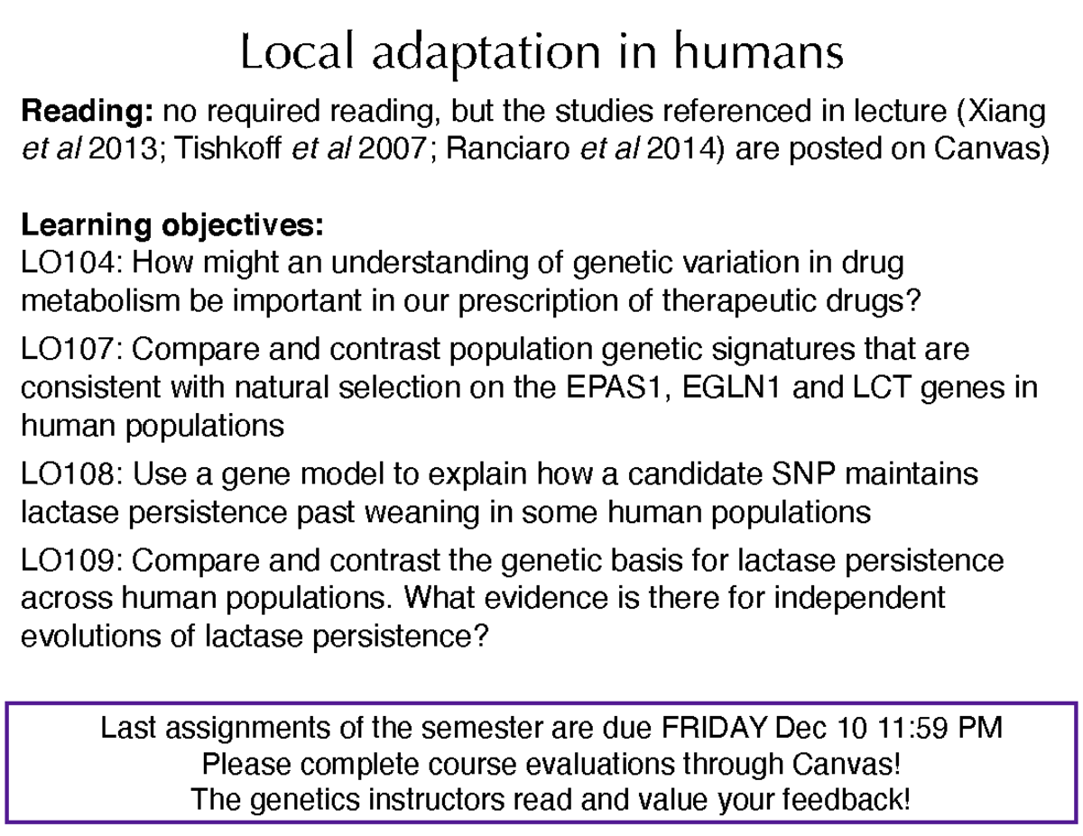 Genetics lec39 12 6 21 - Local adaptation in humans Reading: no ...