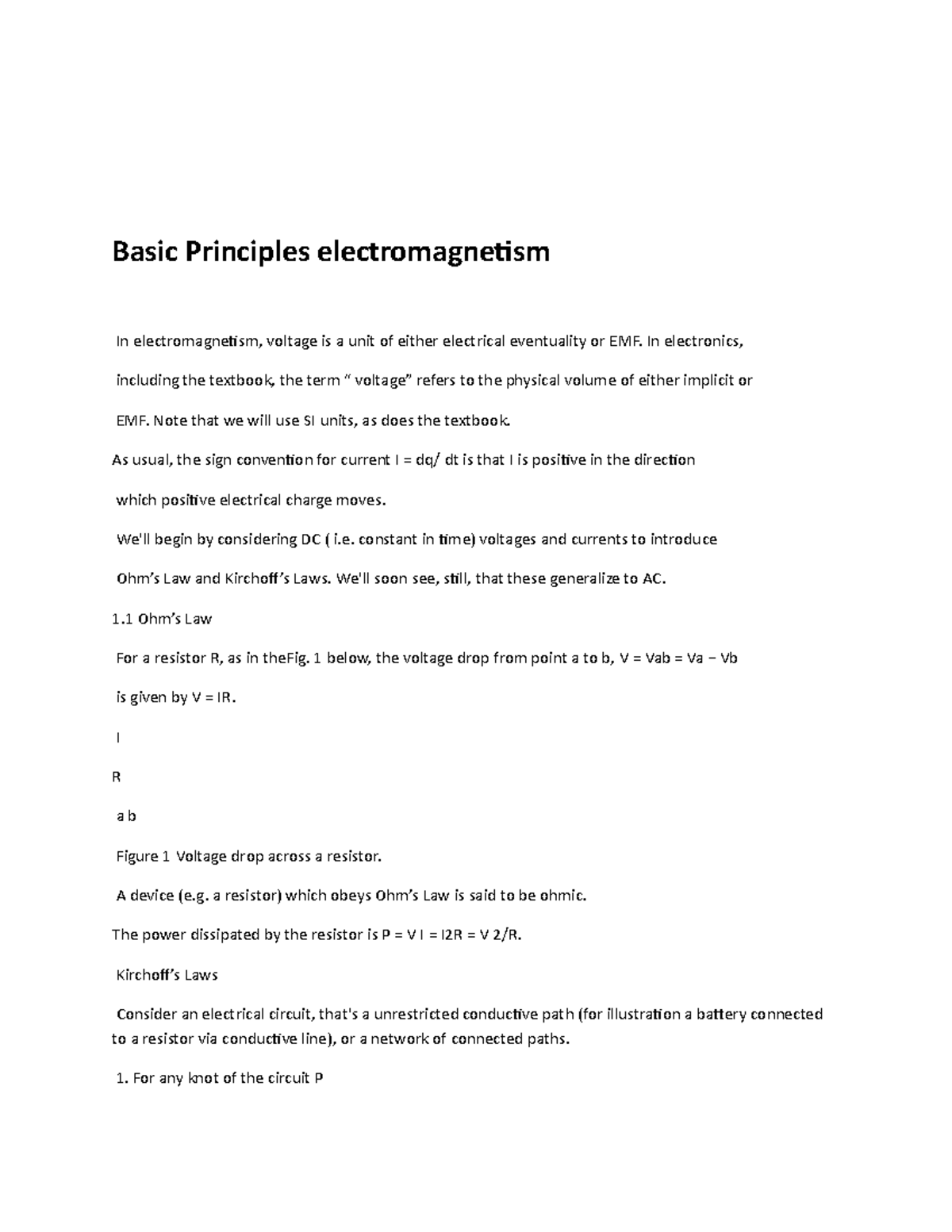 Basic Principles electromagnetism - In electronics, including the textbook, the term “ voltage ...