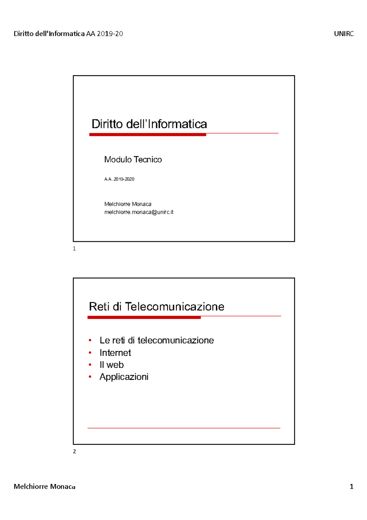 slide diritto informatica ( parte tecnica) - Warning: TT: undefined function: 32 Warning: TT ...