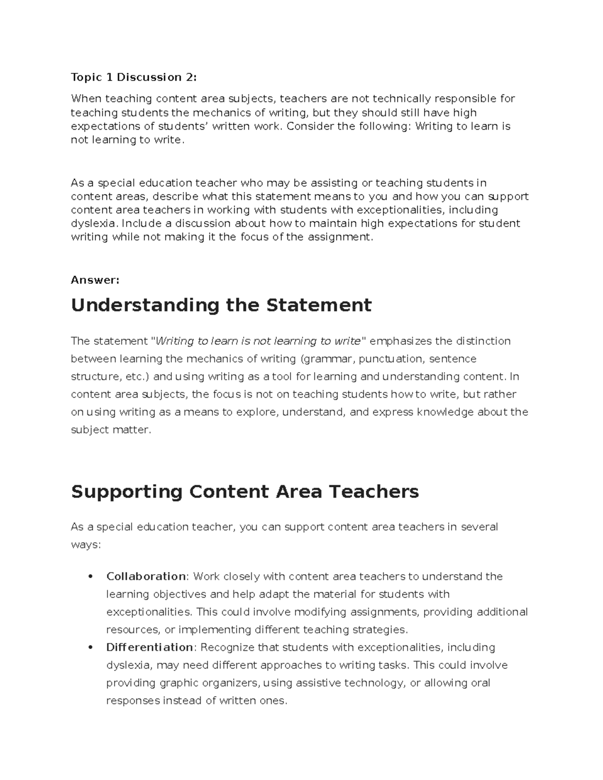 Topic 1 Discussion 2 - Topic 1 Discussion 2: When teaching content area subjects, teachers are ...
