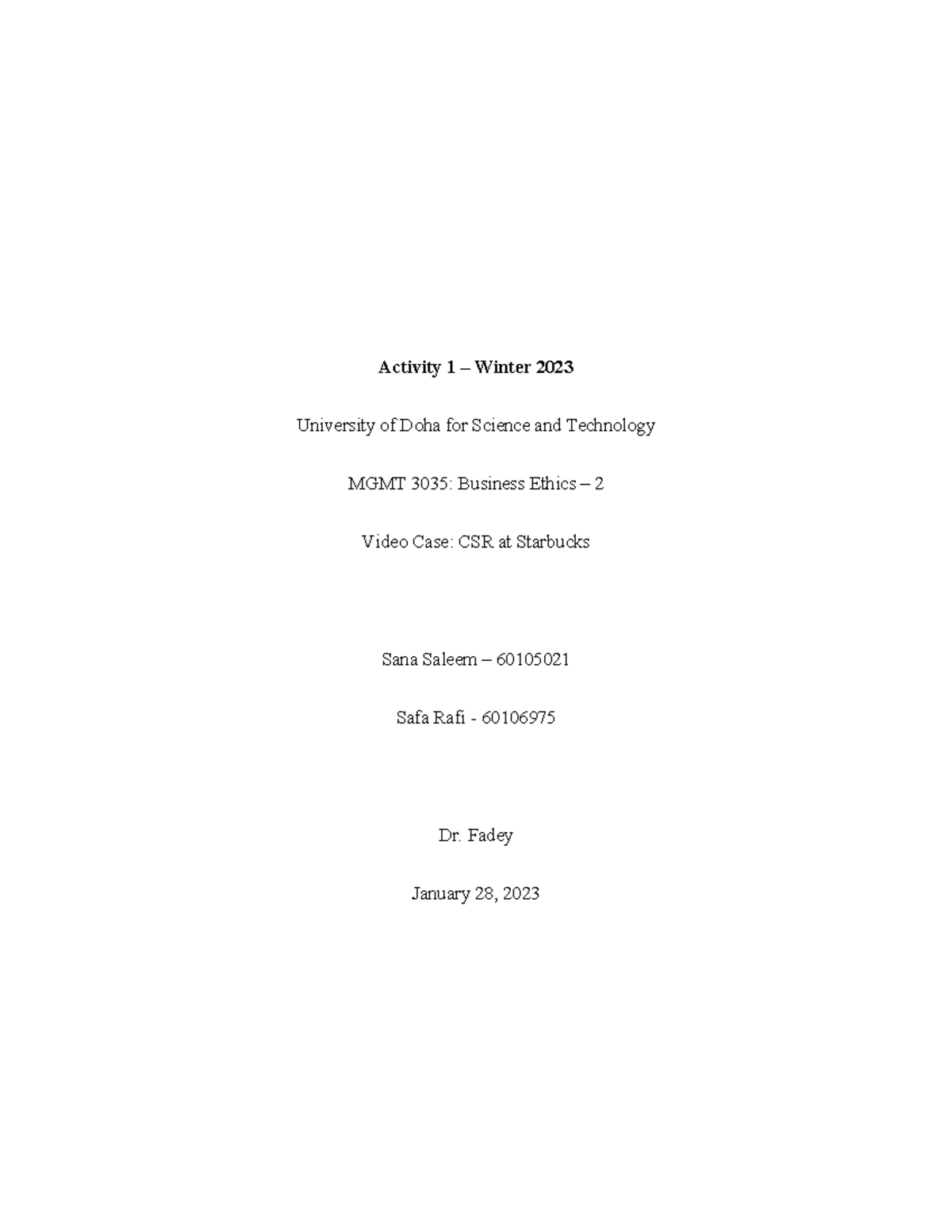 Ethics - Fadey January 28, 2023 Step 1: Identify what the case is about. Identify key concepts ...