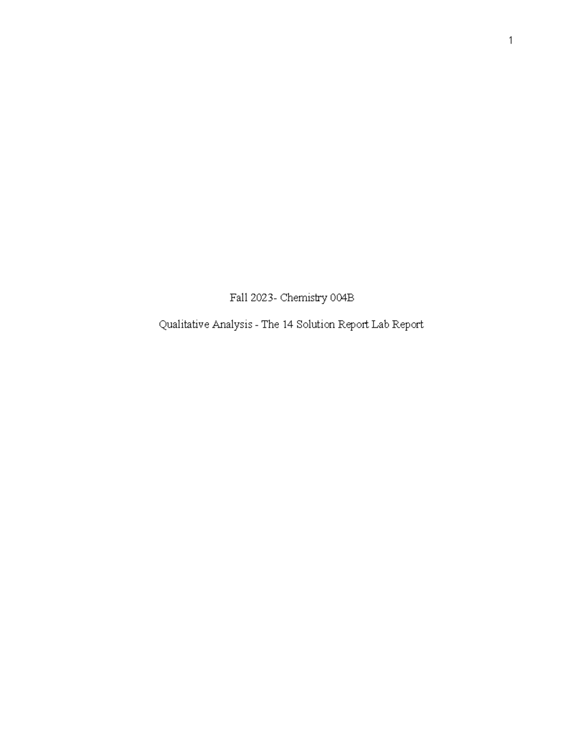 Qualitative Analysis - The 14 Solution Report Lab Report - Fall 2023 ...