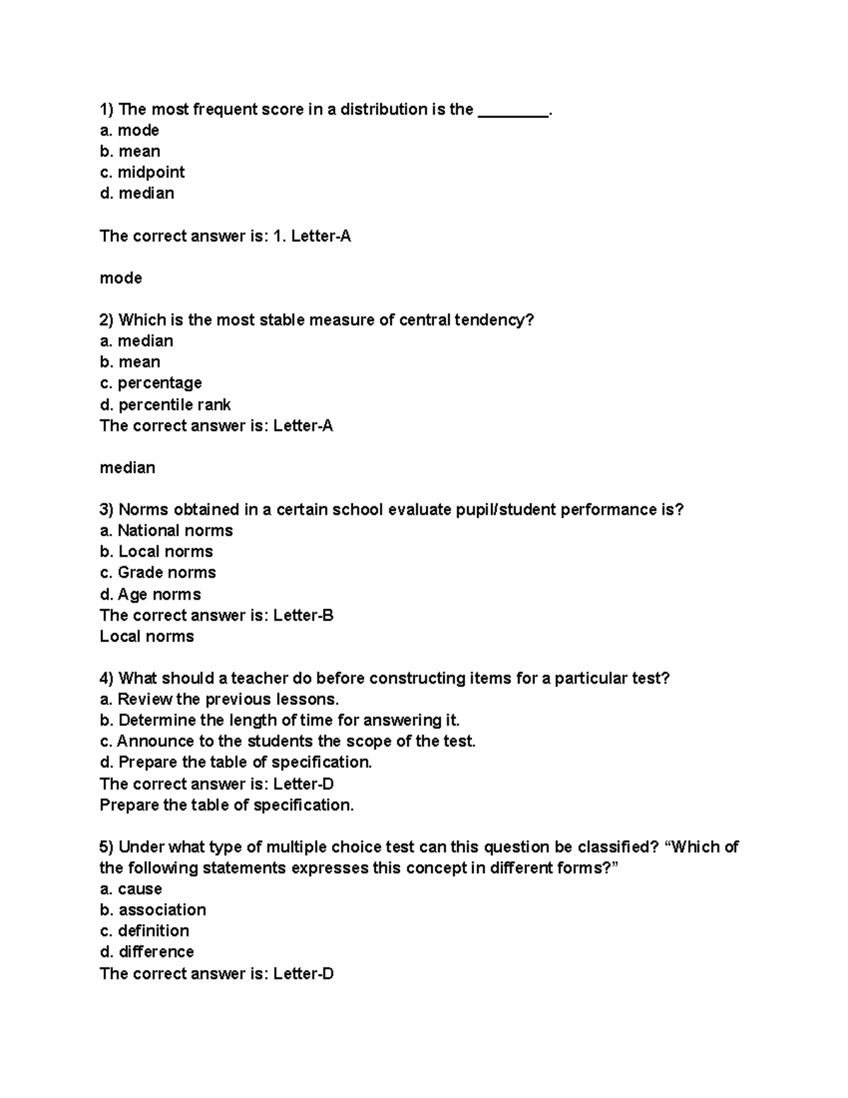 ASSESSMENT EDUCATION - 1) The most frequent score in a distribution is ...