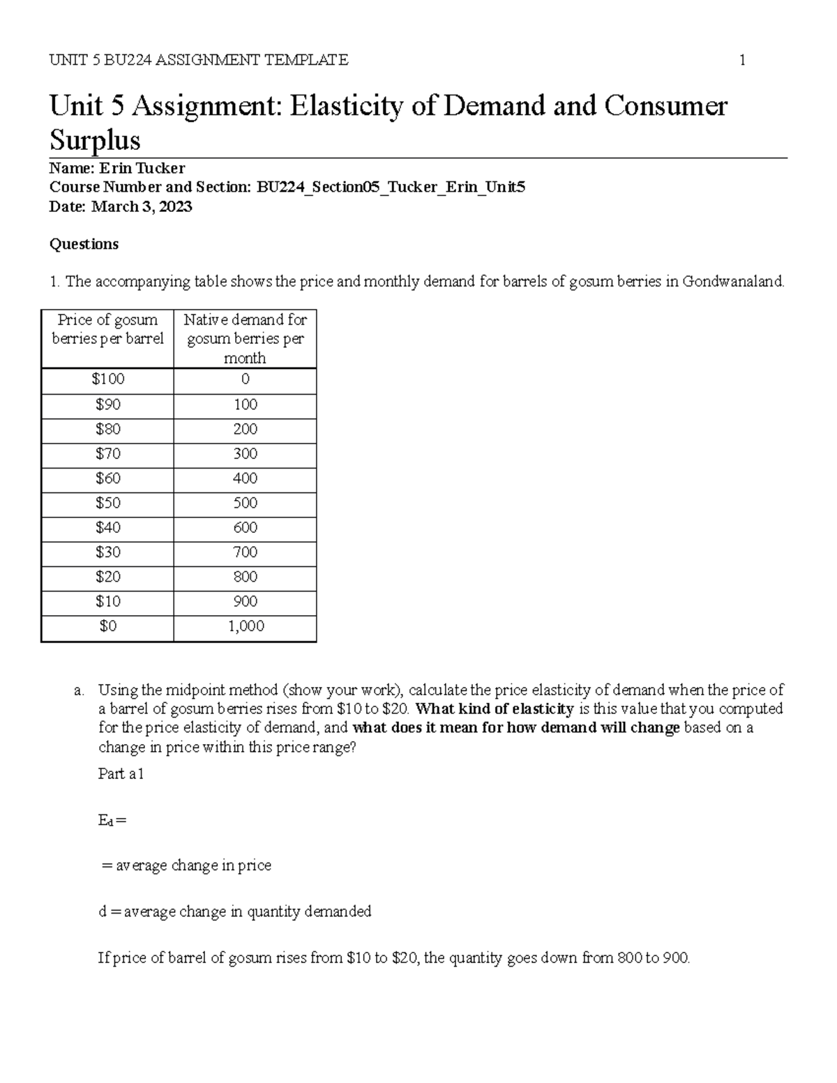 BU224 Section 05 Tucker Erin Unit5 - Unit 5 Assignment: Elasticity of Demand and Consumer ...