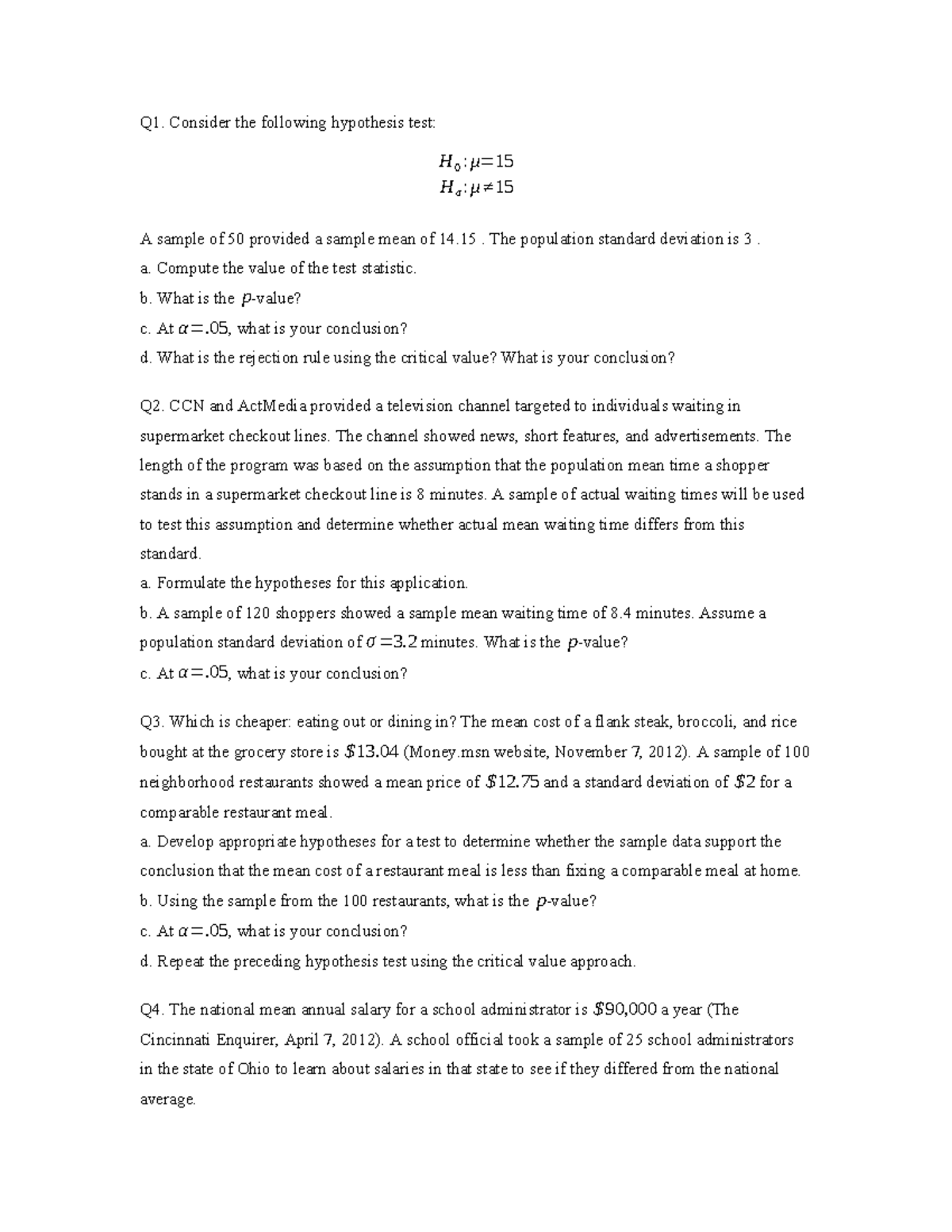 FS part 1 - Summary Business Statistics - Q1. Consider the following ...