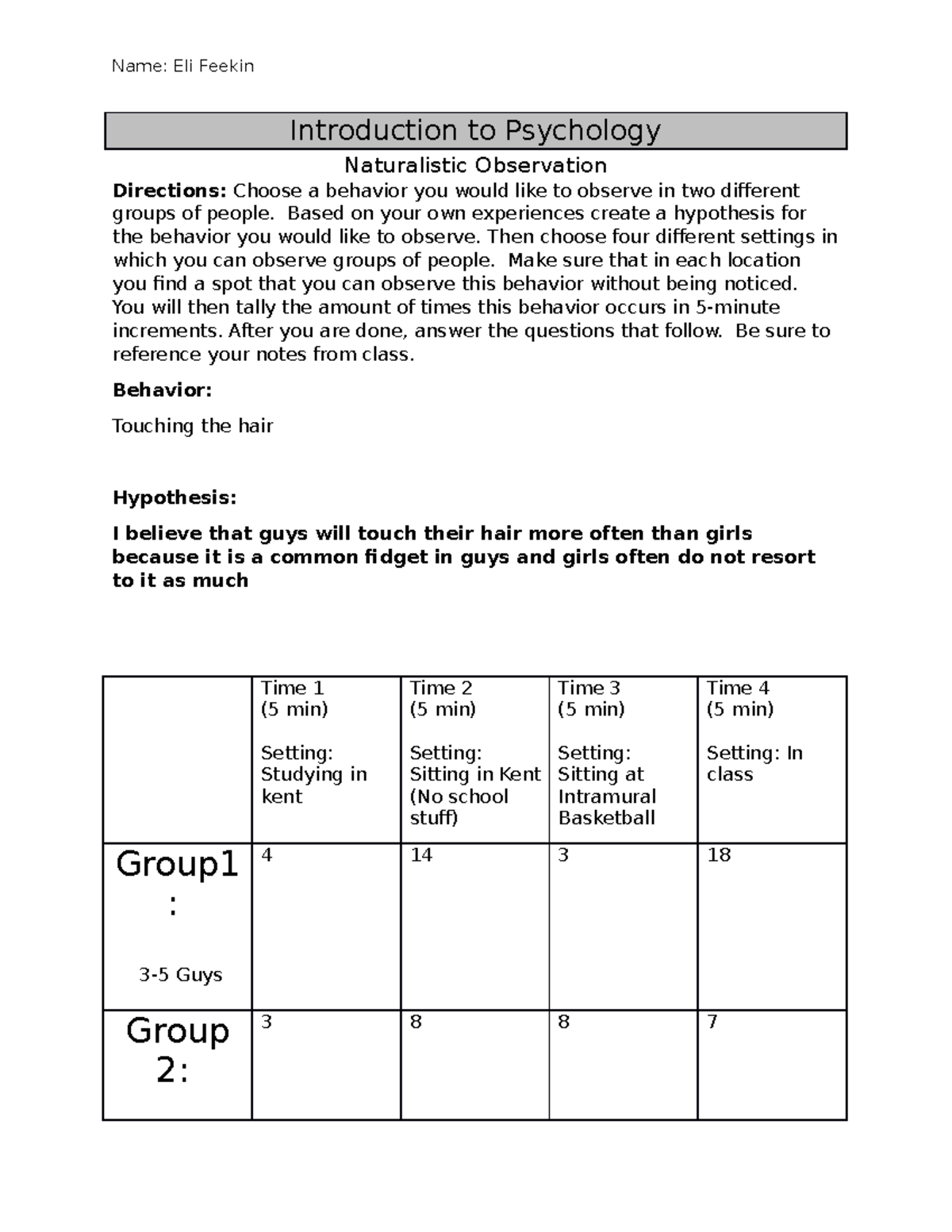 Naturalistic Observation - Name: Eli Feekin Introduction to Psychology ...