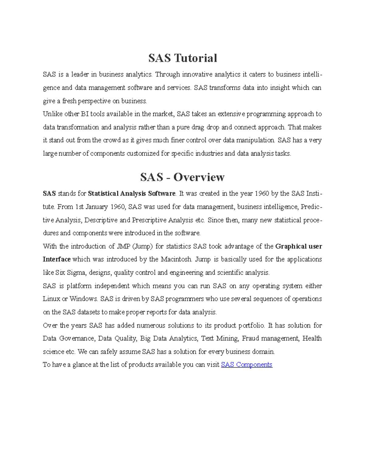 SAS Tutorial - SPSS - SAS Tutorial SAS is a leader in business ...