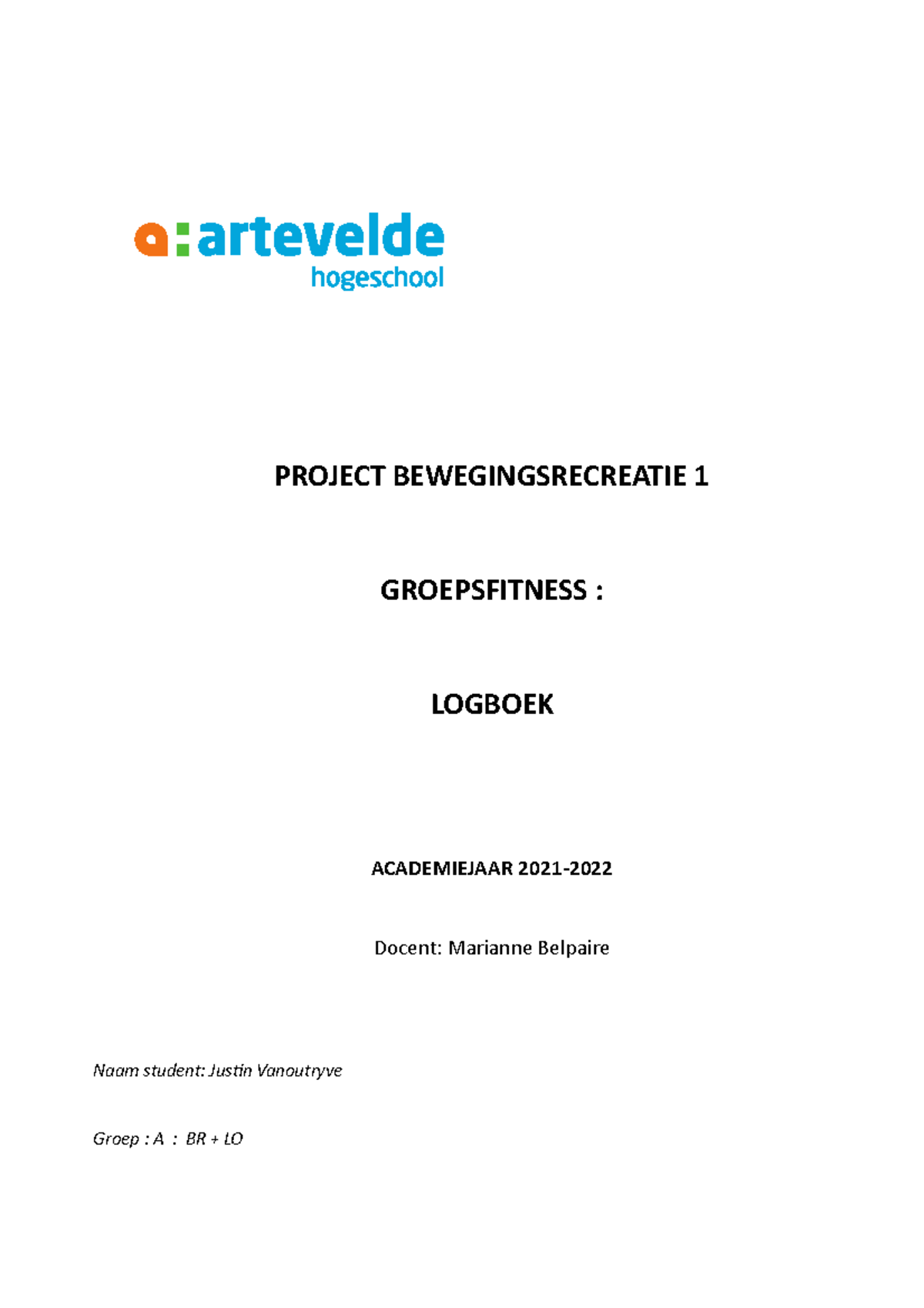 Logboek Project BR Groepsfitness 2122 Justin Vanoutryve - PROJECT ...