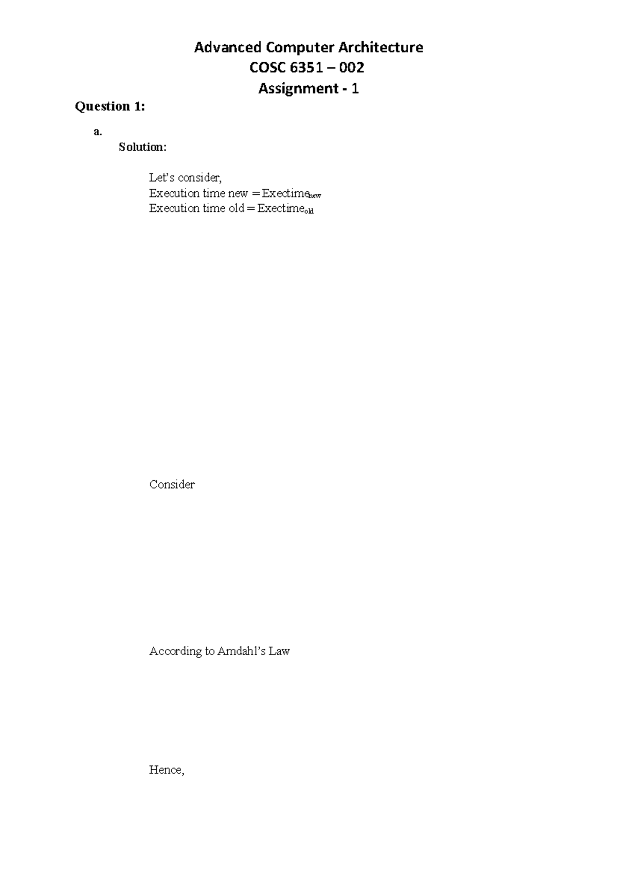 ACA Assignment -Akshay - Advanced Computer Architecture COSC 6351 – 002 Assignment - 1 Question ...