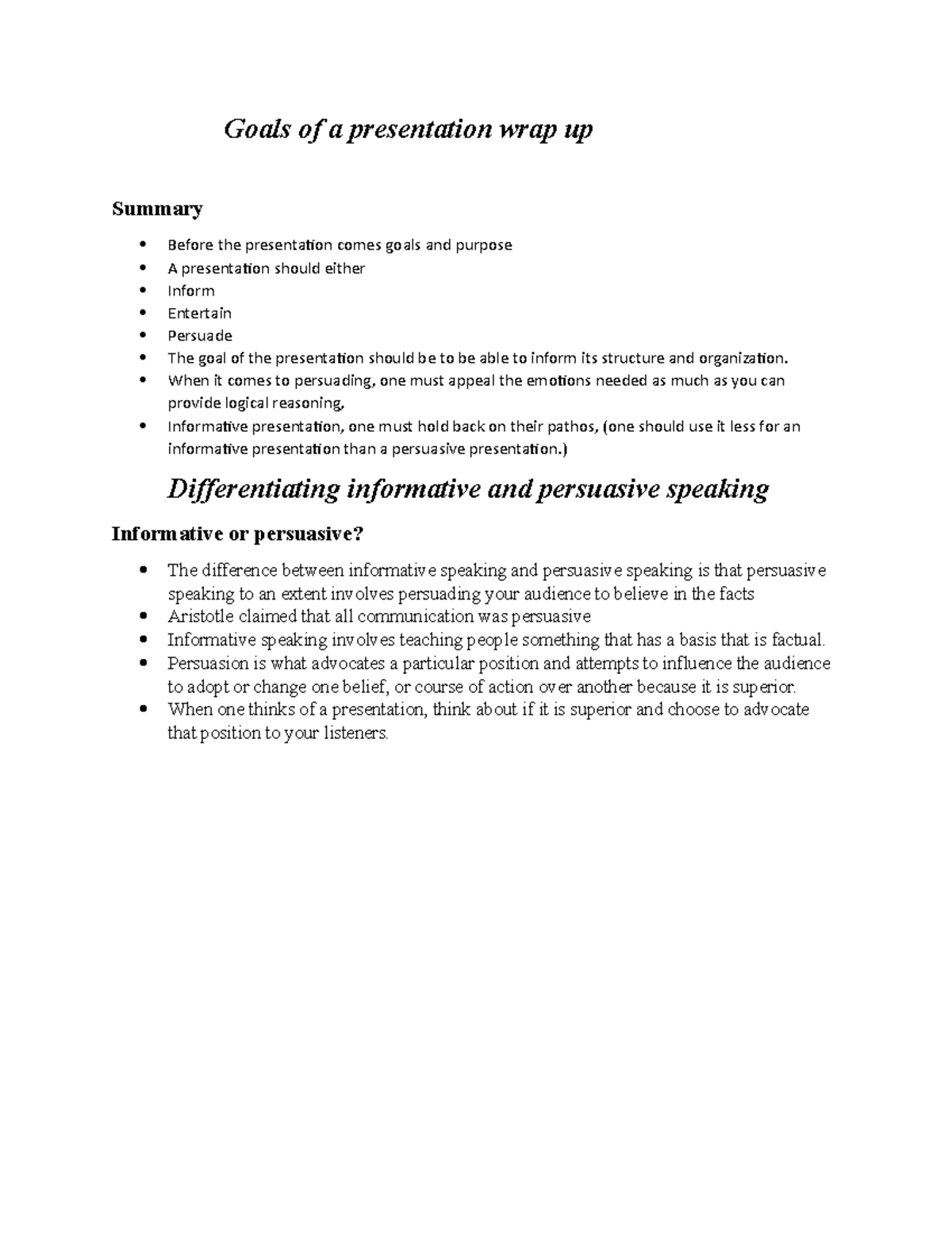 Informative vs persuasive - Goals of a presentation wrap up Summary ...