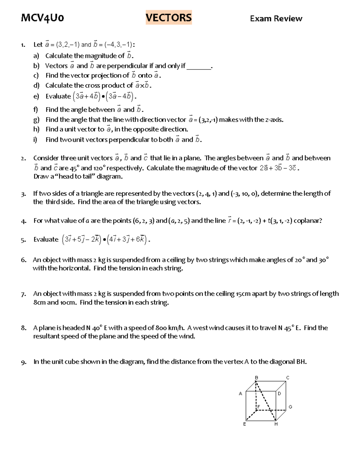 Review - Just material - MCV4U0 VECTORS Exam Review Let a (3,2, 1) andb ...