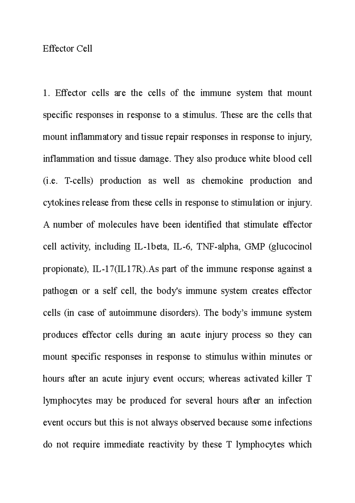 Effector Cell - study - Effector Cell Effector cells are the cells of the immune system that ...