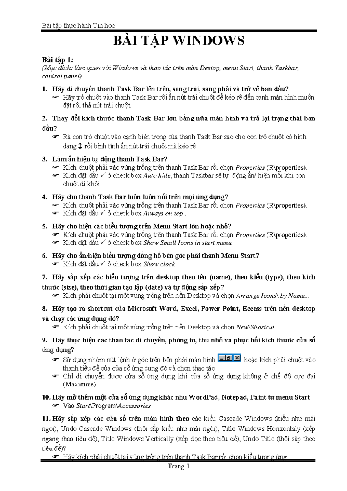 Bai tap TIN HOC - Bt tin hoc - BÀI TẬP WINDOWS Bài tập 1: (Mục đích: làm quen với Windows và ...