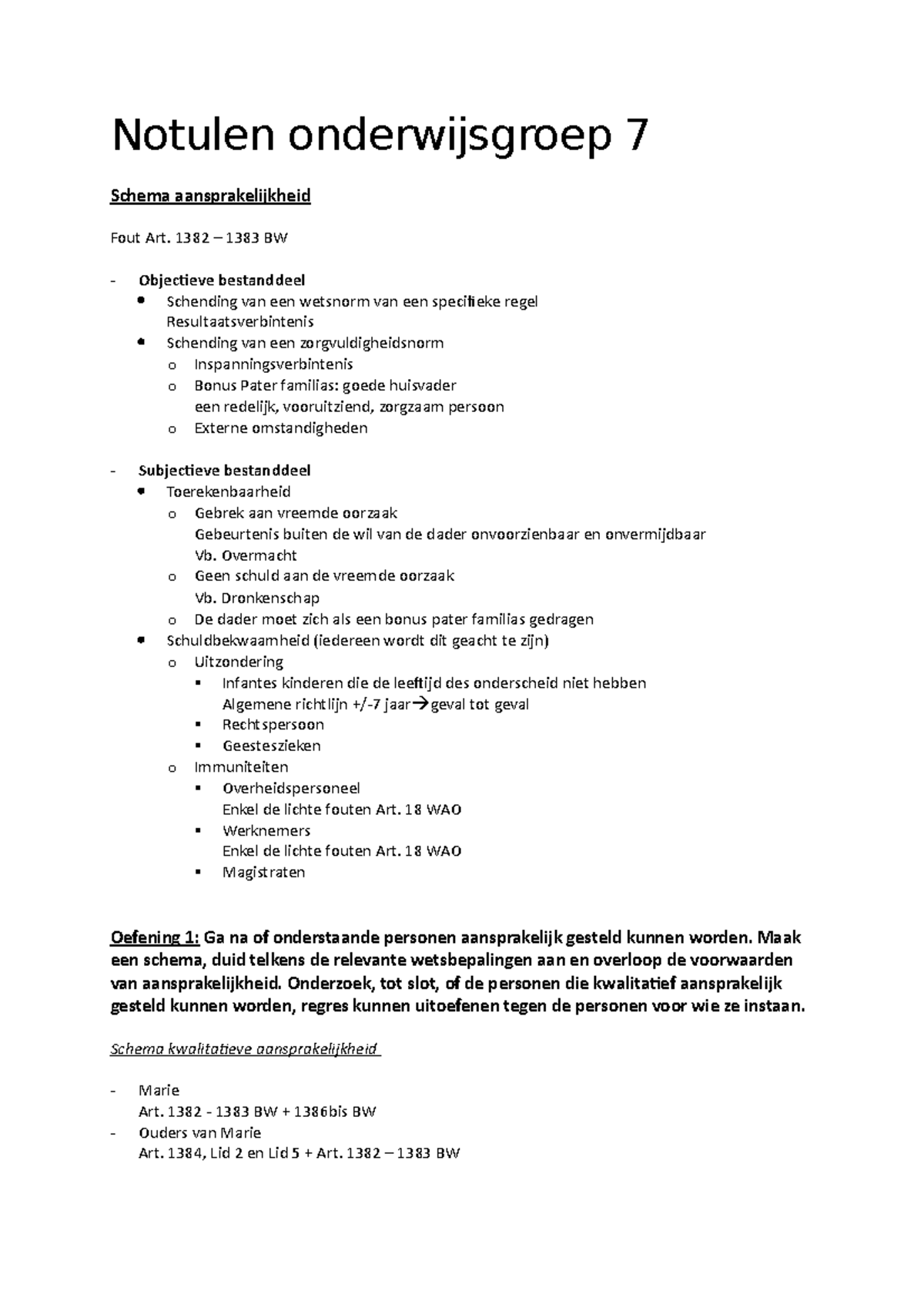 OG 7 - Notulen onderwijsgroep 7 Schema aansprakelijkheid Fout Art. 1382 ...