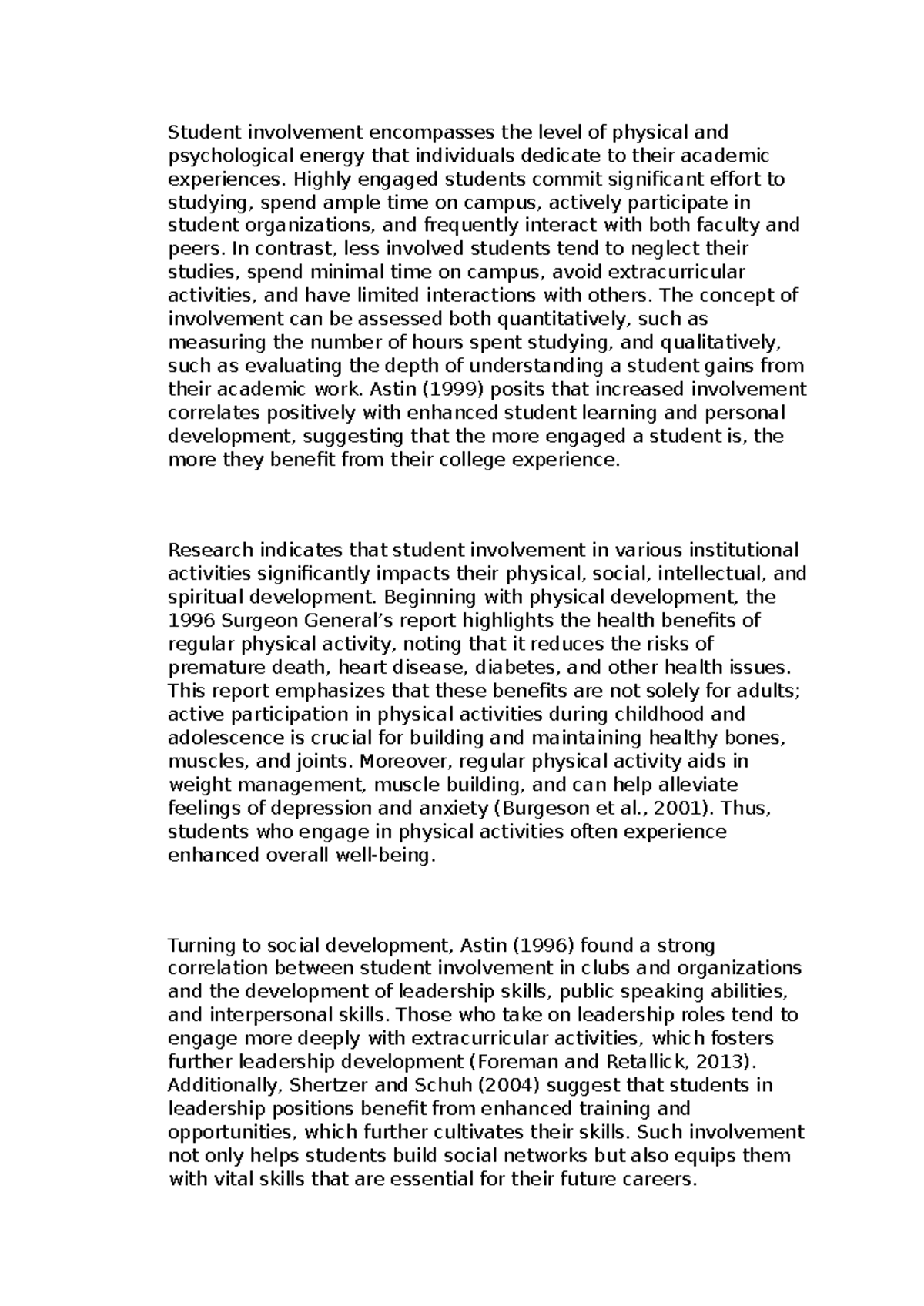 Student involvement encompasses the level of physical and psychological ...
