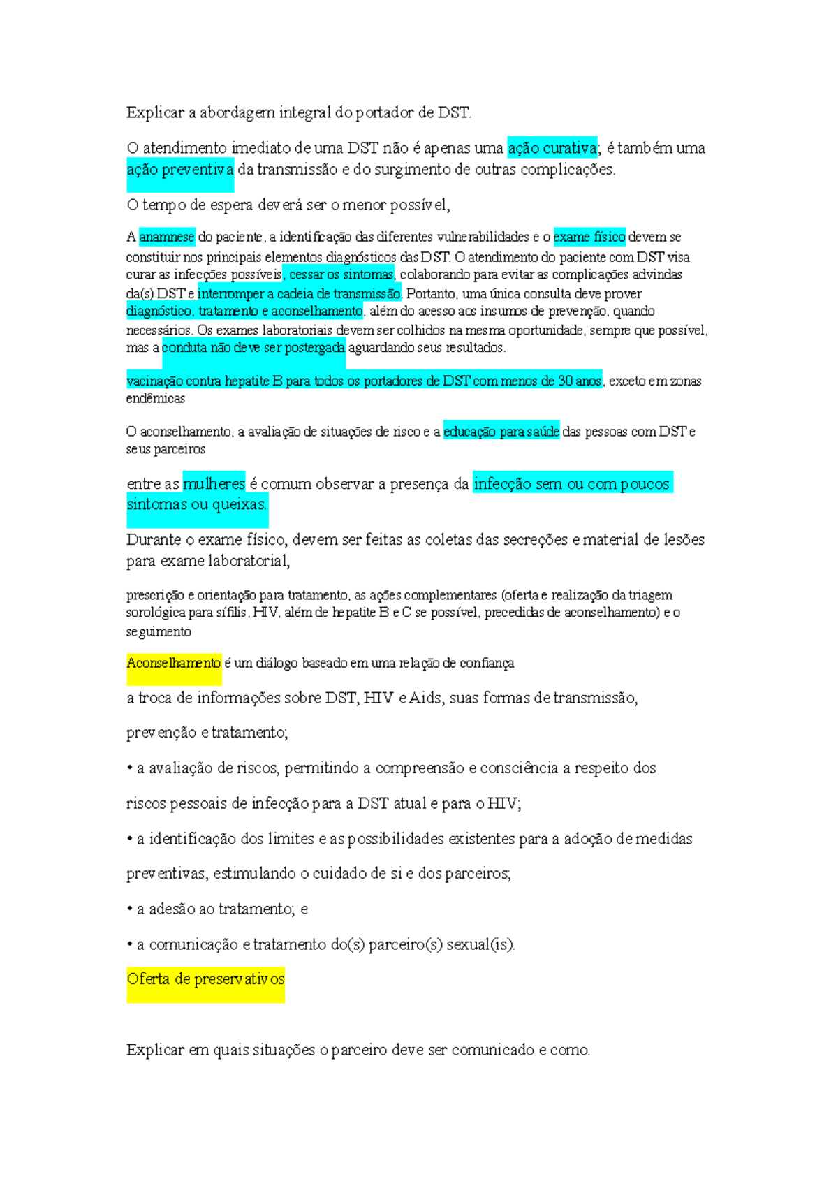 Estudo dirigido - DST HIV - Explicar a abordagem integral do portador ...