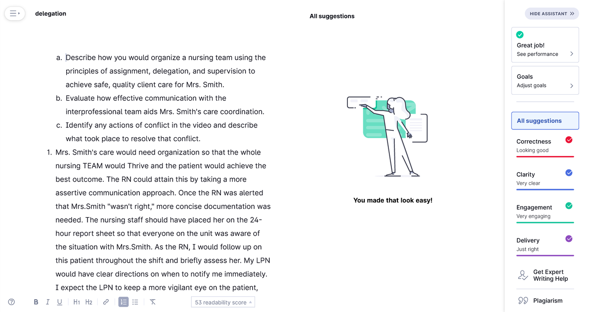 Delegation - Grammarly - a. Describe how you wou d organize a nursing ...