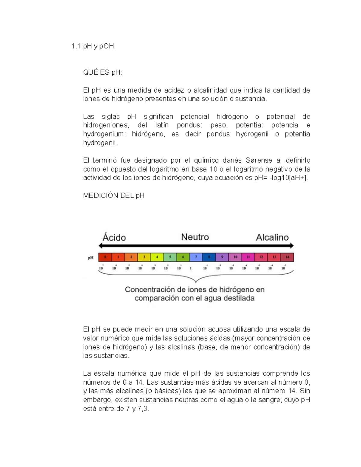P H y p OH indicadores quimica general - 1 pH y pOH QUÉ ES pH: El pH es una medida de acidez o ...