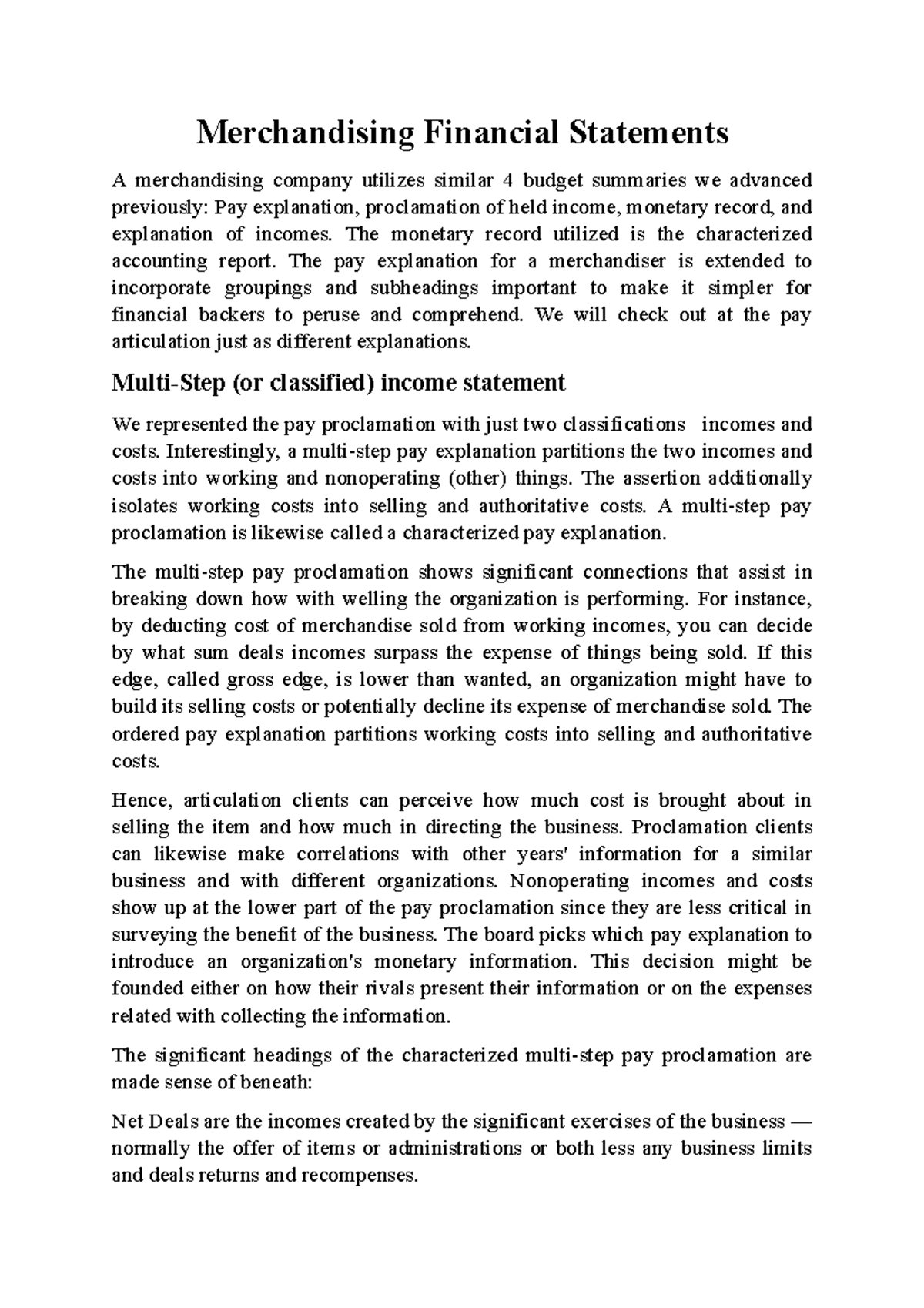 Merchandising Financial Statements - The monetary record utilized is ...