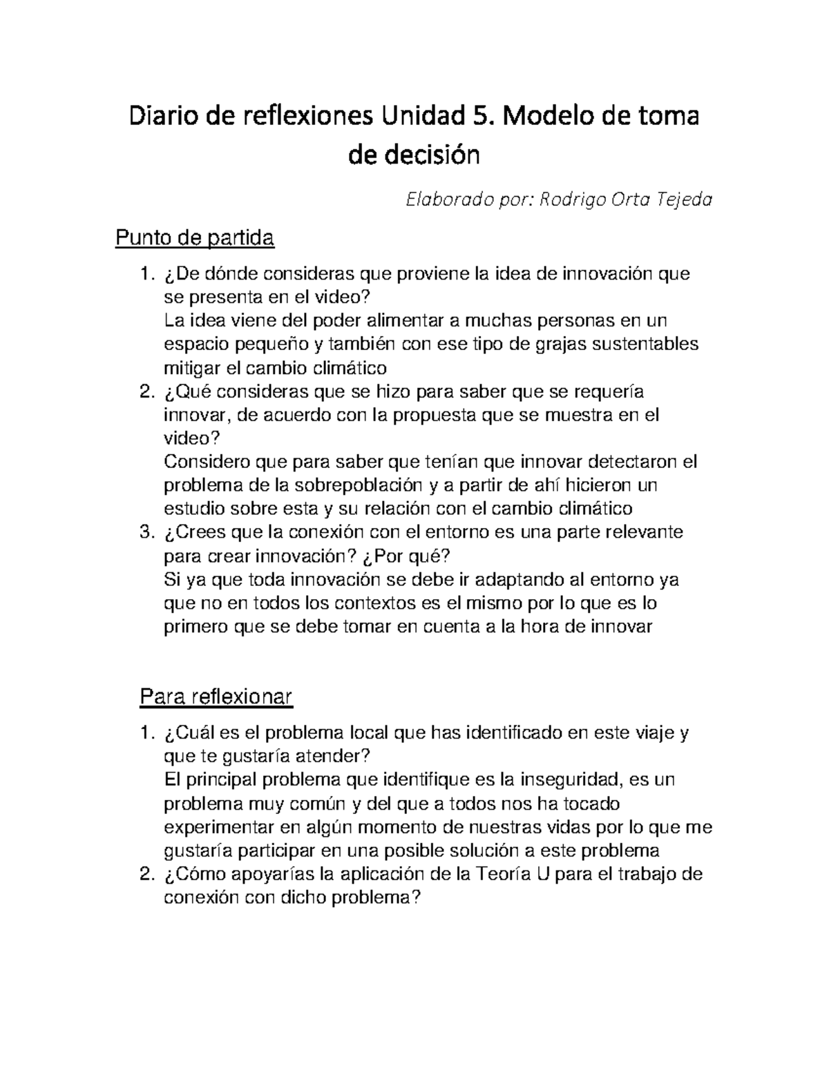 Diario de reflexiones Unidad 5 - Modelo de toma de decisiÛn Elaborado por: Rodrigo Orta Tejeda ...