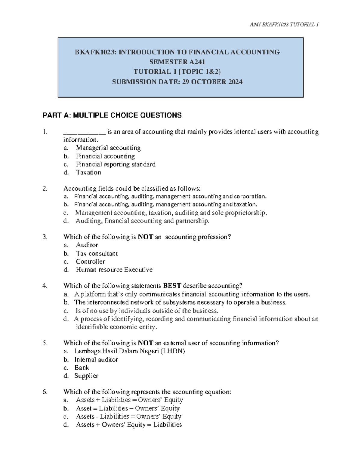 Tutorial 1 - PART A: MULTIPLE CHOICE QUESTIONS ____________ is an area ...