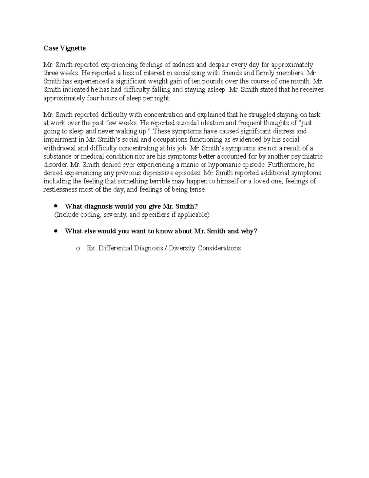 Mr Smith - Case Vignette-1 - Case Vignette Mr. Smith reported ...