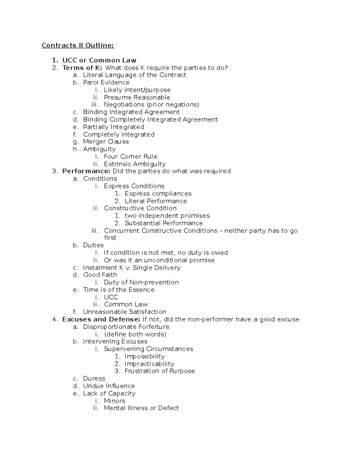 Contracts II Outline with Meyerson - Contracts II Outline: 1. UCC or ...