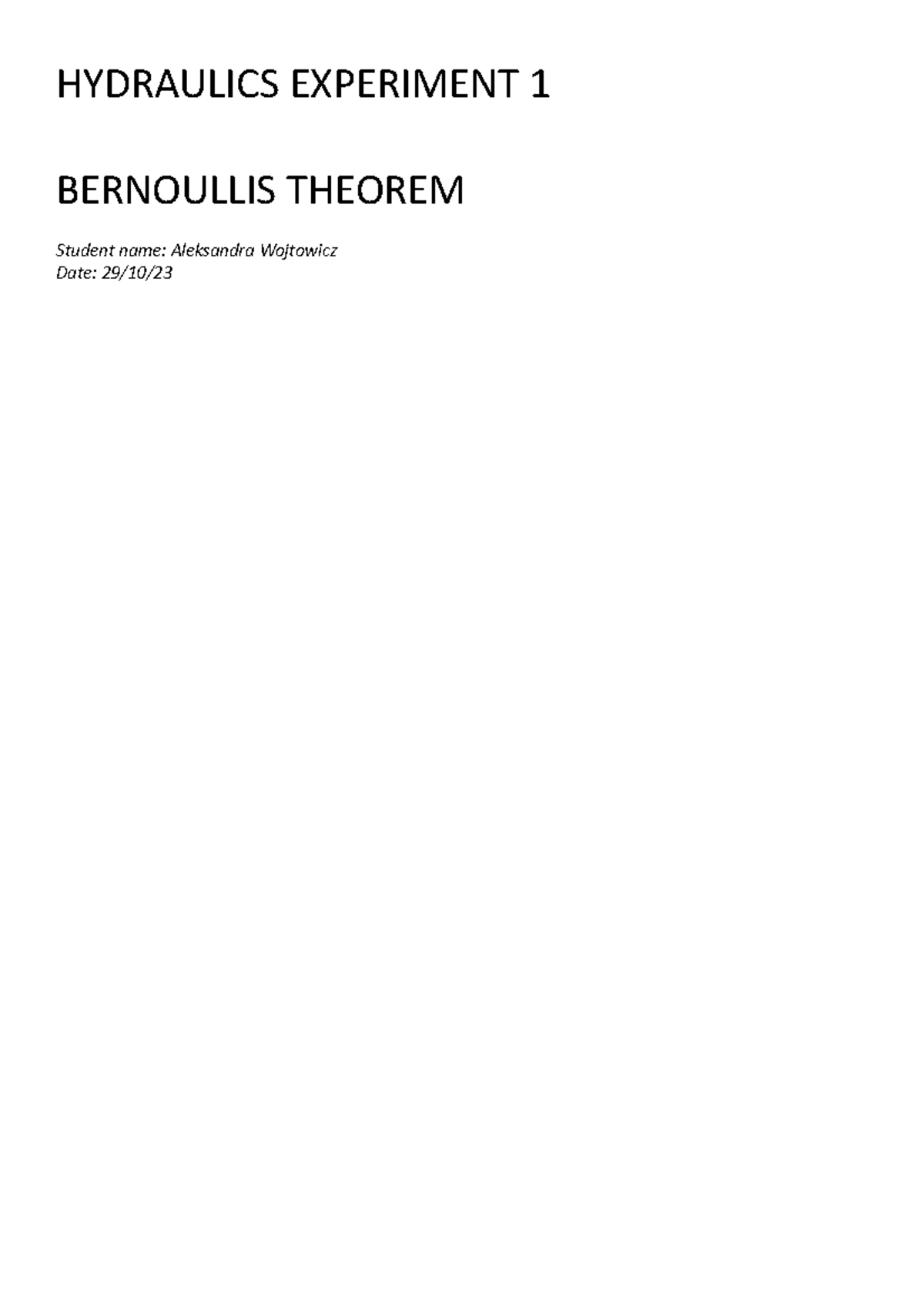 Hydraulics - bernoulli - HYDRAULICS EXPERIMENT 1 BERNOULLIS THEOREM ...