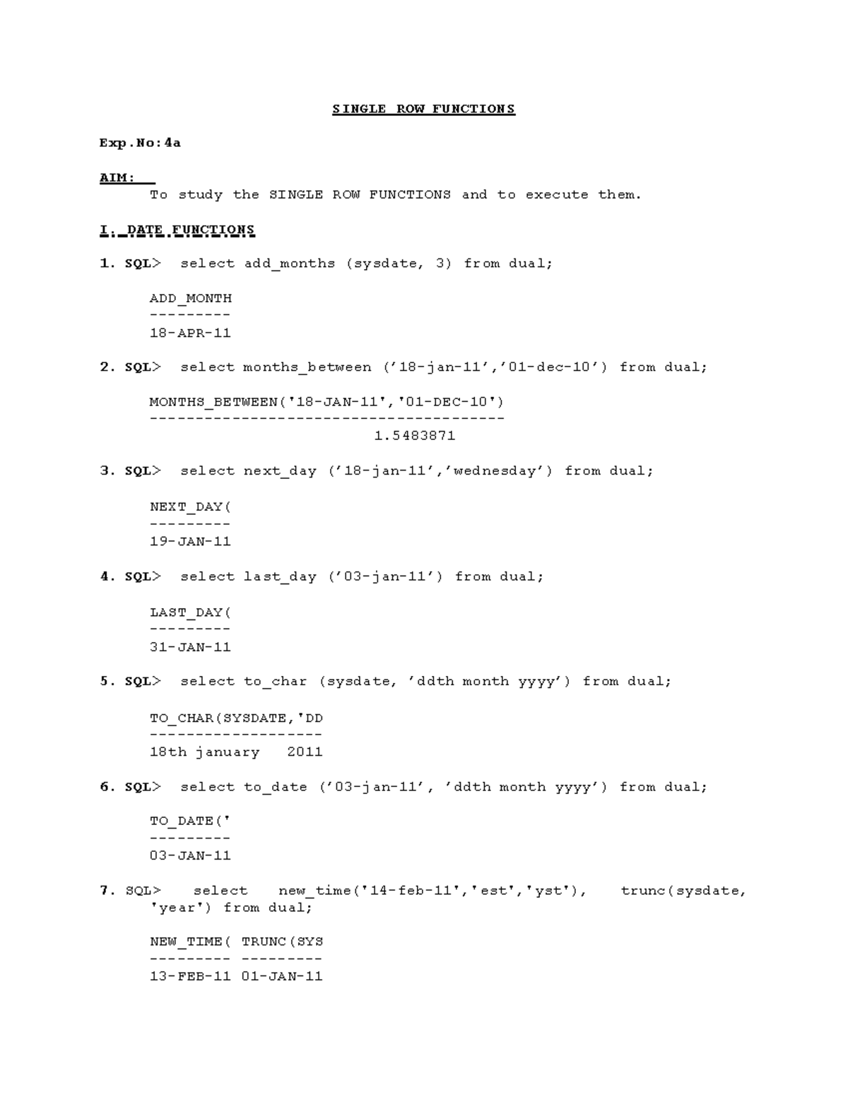 4a. Single ROW Functions - SINGLE ROW FUNCTIONS Exp:4a AIM: To study the SINGLE ROW FUNCTIONS ...