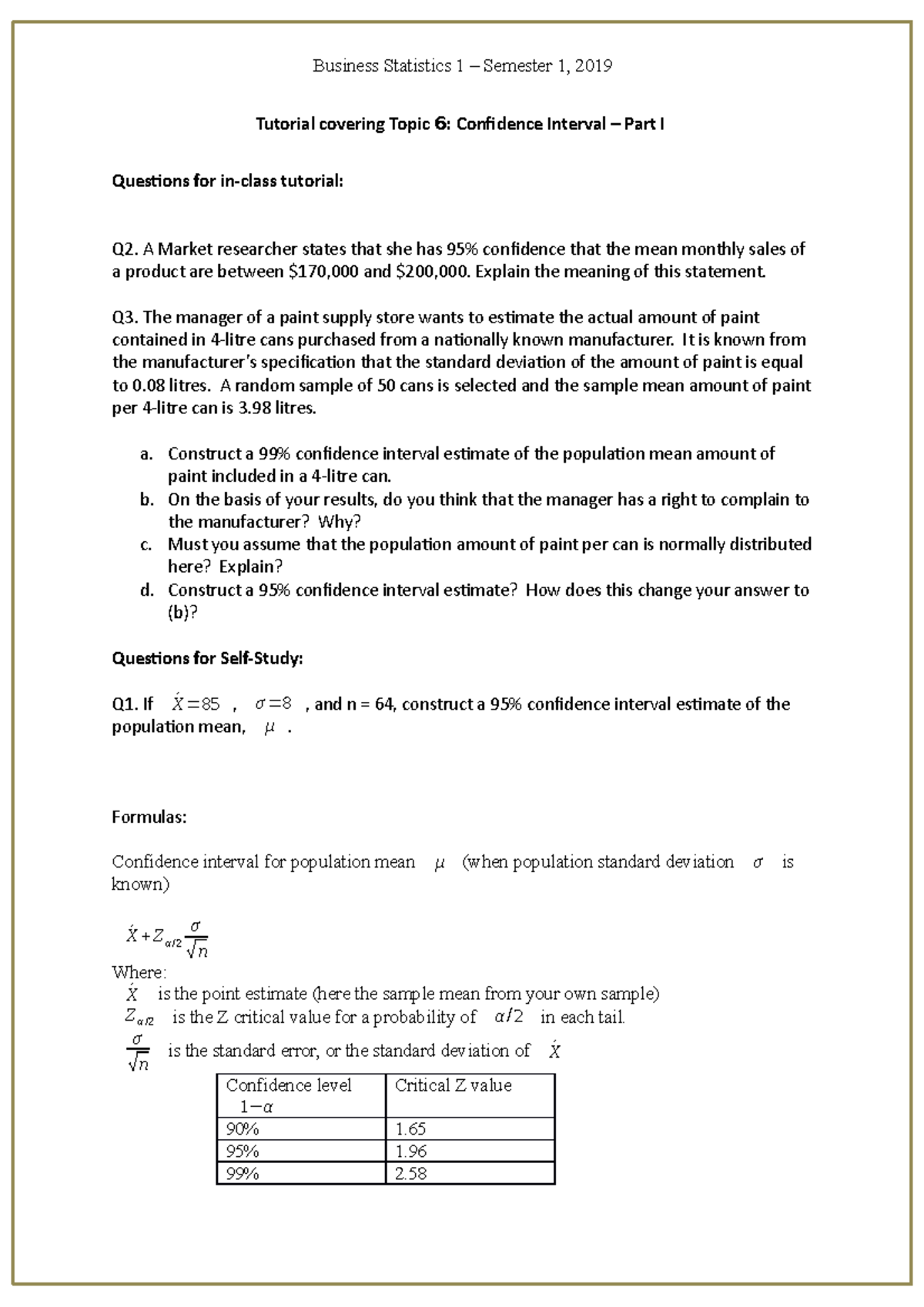 Tutorial covering Topic 6 - Questions-3 - Business Statistics 1 – Semester 1, 2019 Tutorial ...