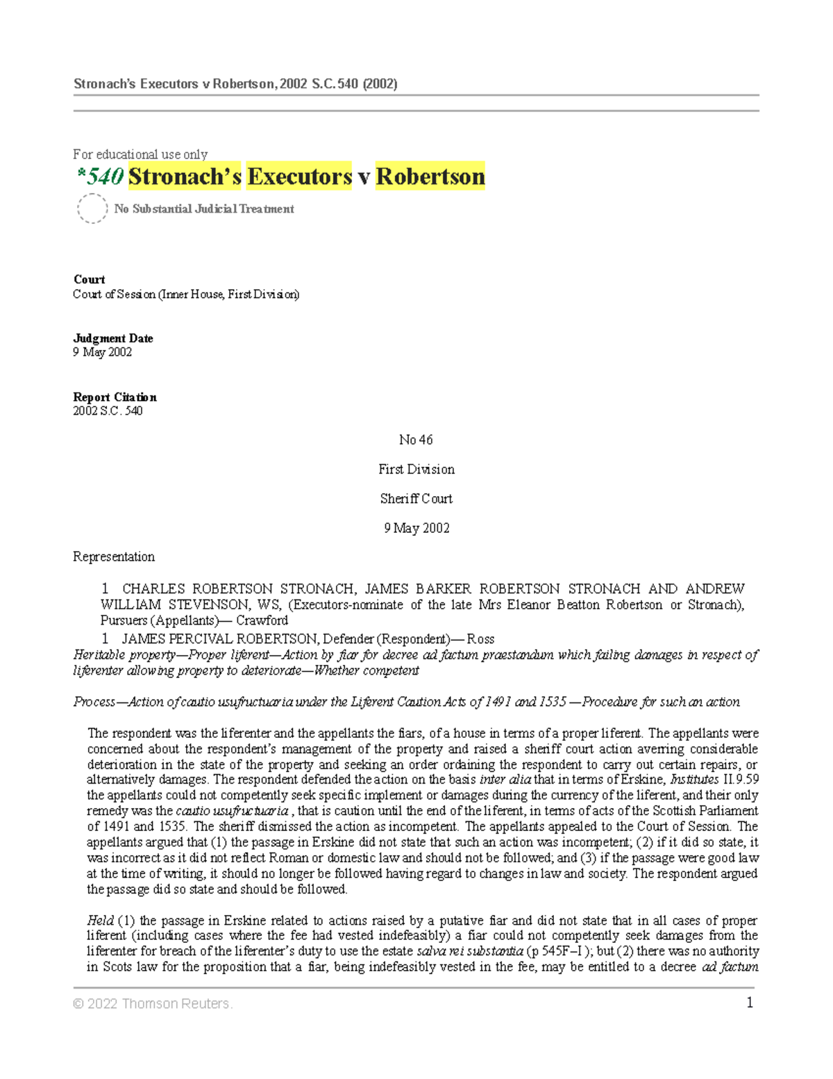 Stronachs Executors v Robertson - 540 No 46 First Division Sheriff ...