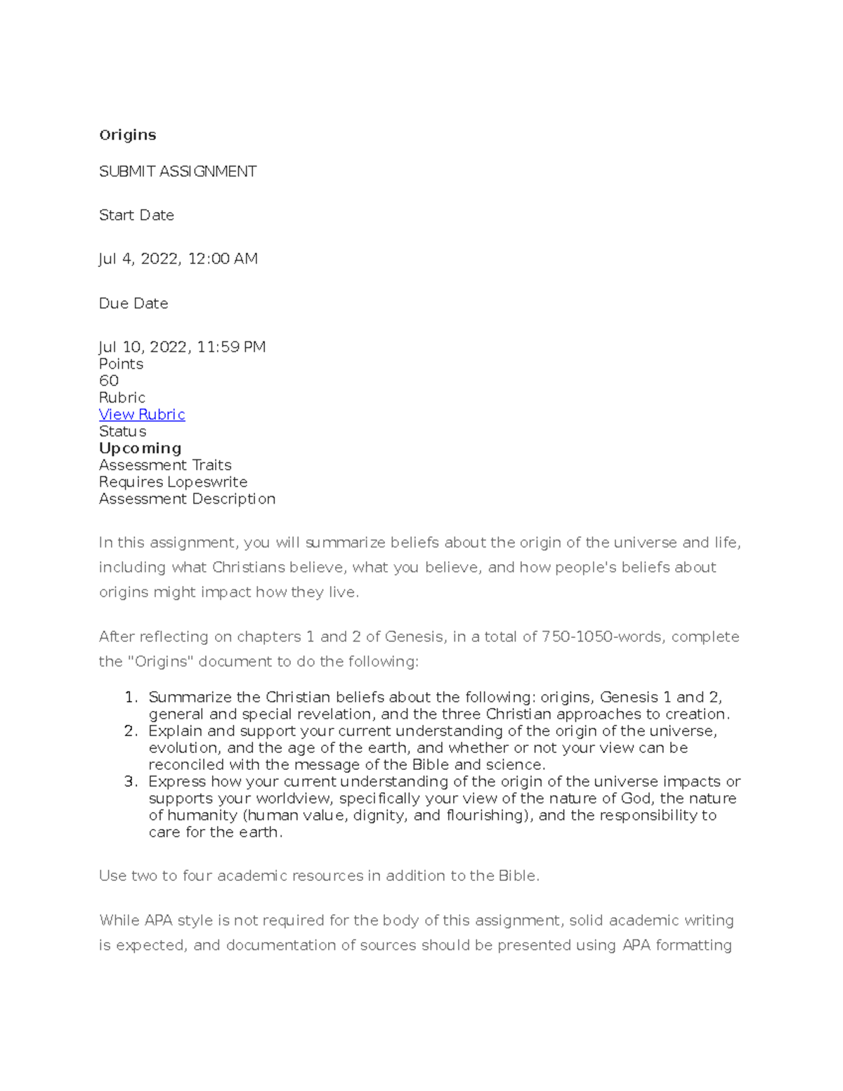 Origins - Origins SUBMIT ASSIGNMENT Start Date Jul 4, 2022, 12:00 AM ...