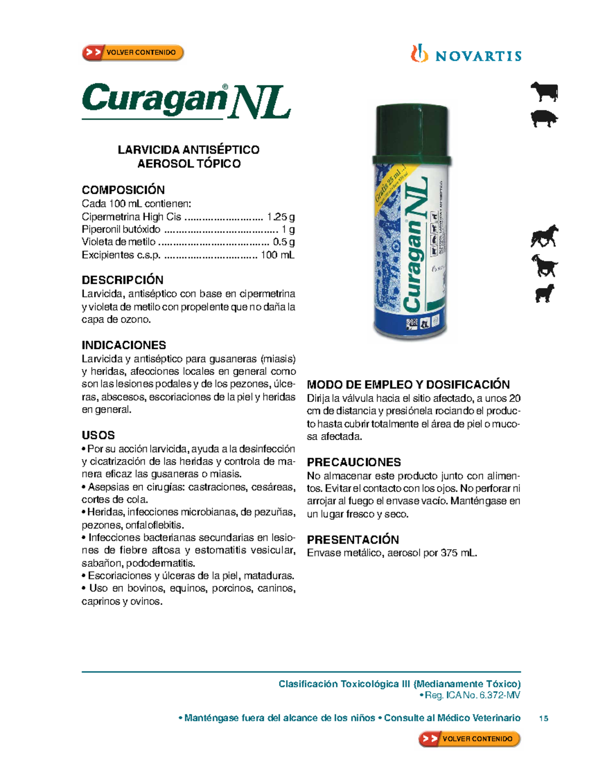 Curagan - ninguno - Manténgase fuera del alcance de los niños ...