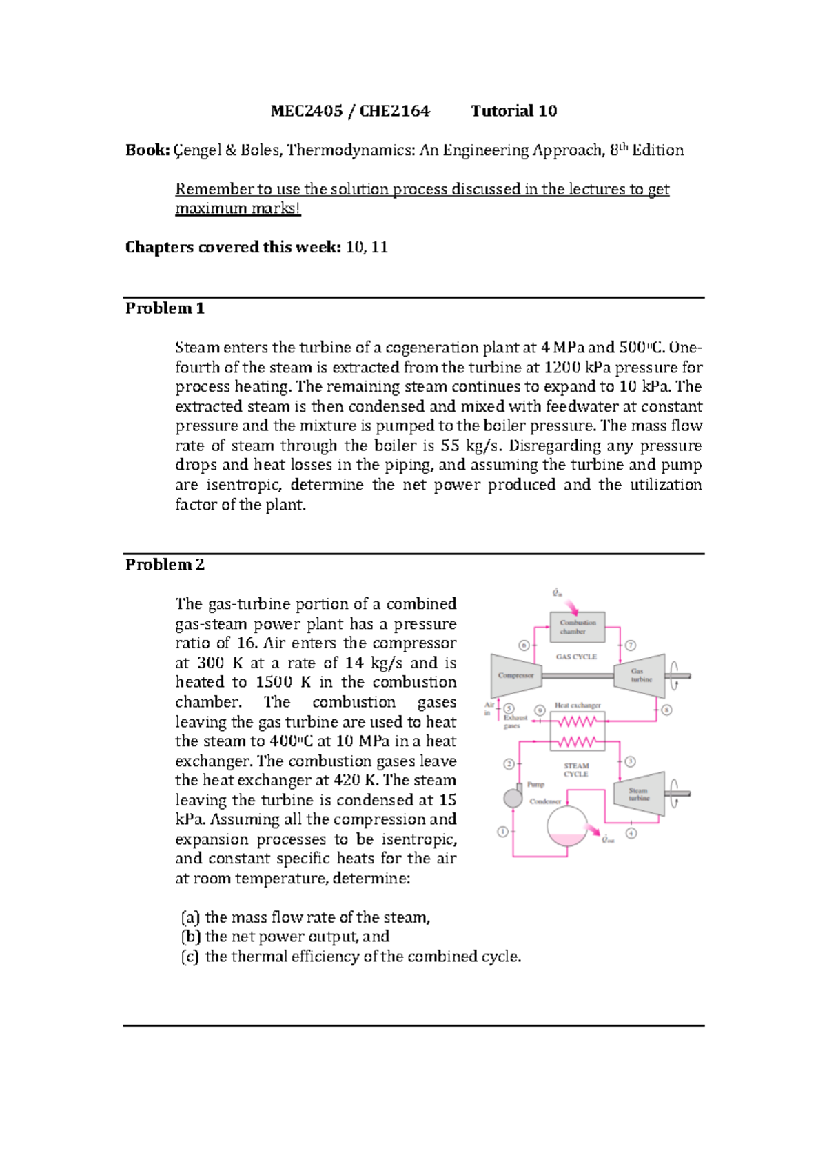 Tutorial 10 - MEC2405 / CHE2164 Tutorial 10 Book: Çengel & Boles ...