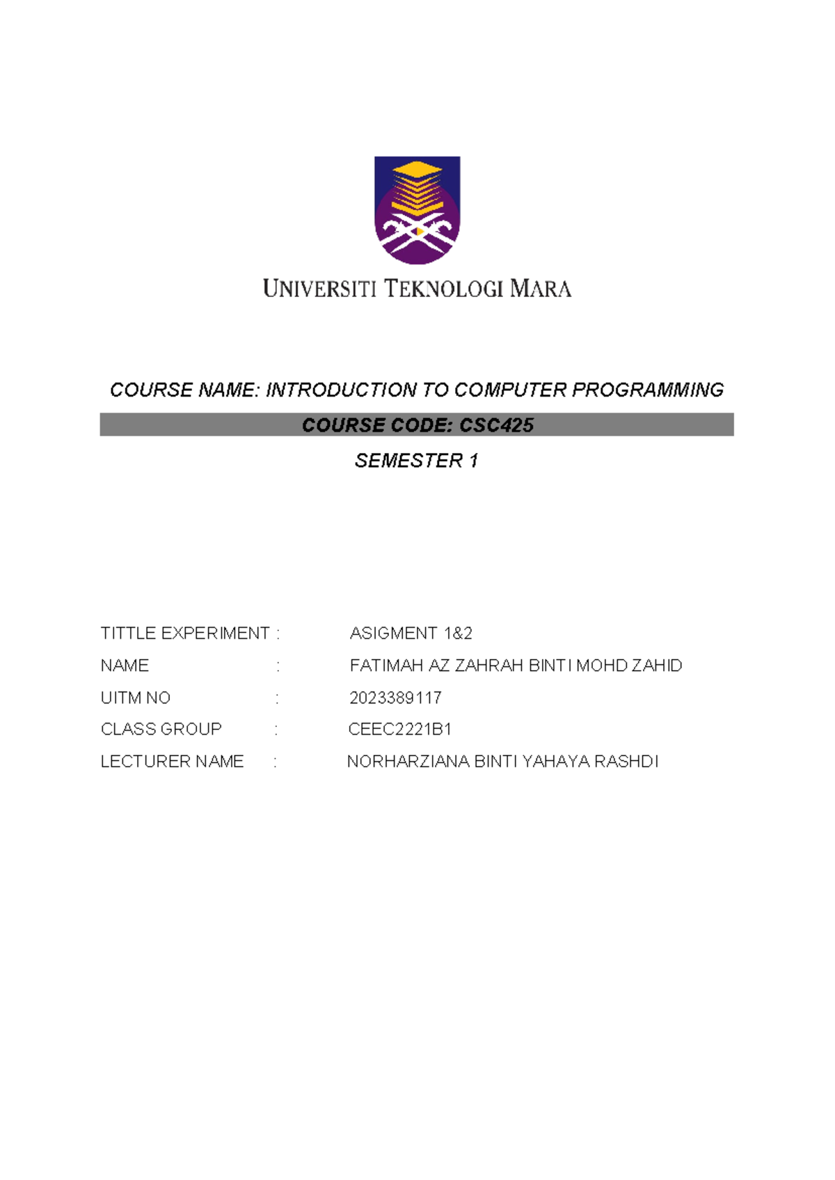 Assignment 1 And 2 Course Name Introduction To Computer Programming Course Code Csc Semester