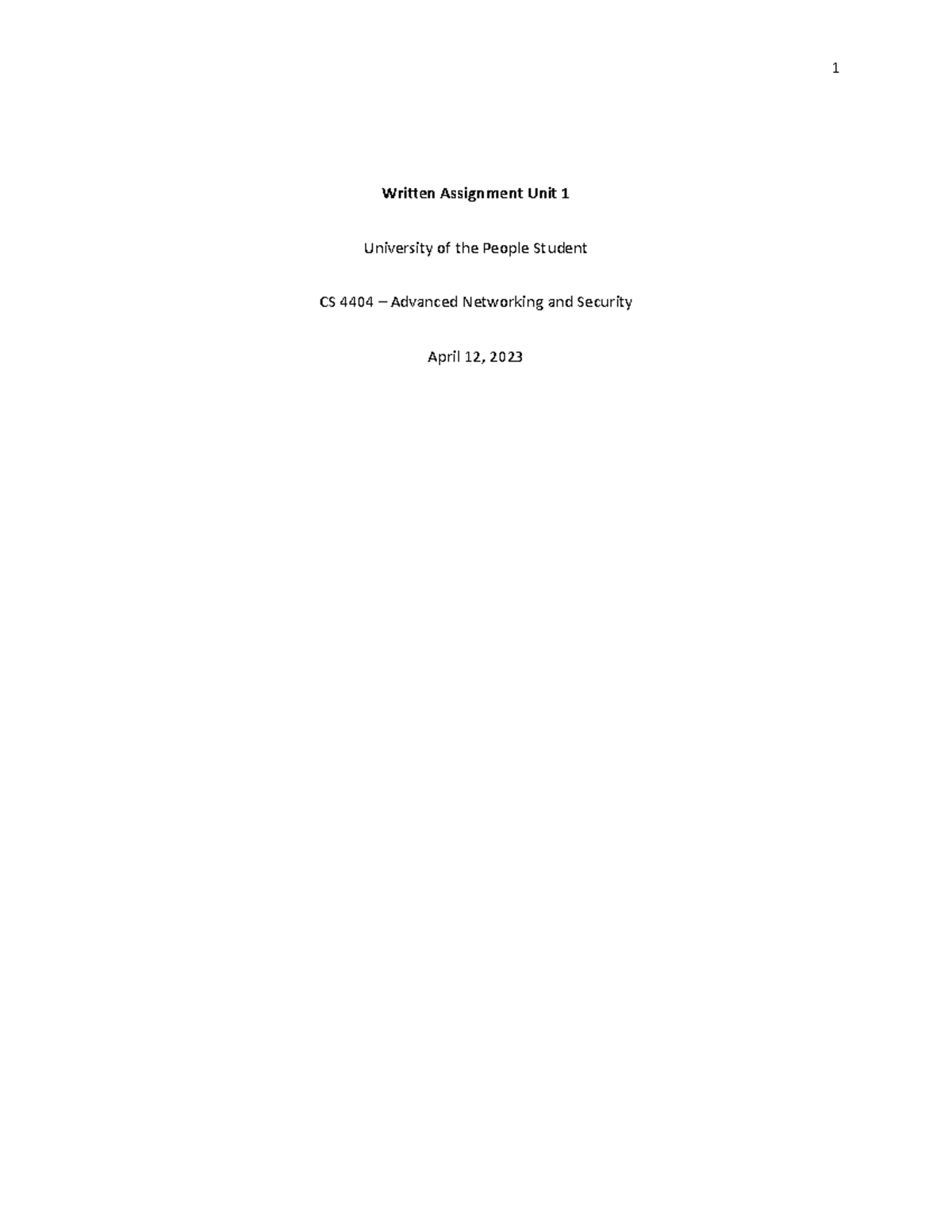 Week 1 Written Assignment - Written Assignment Unit 1 University of the People Student CS 4404 ...