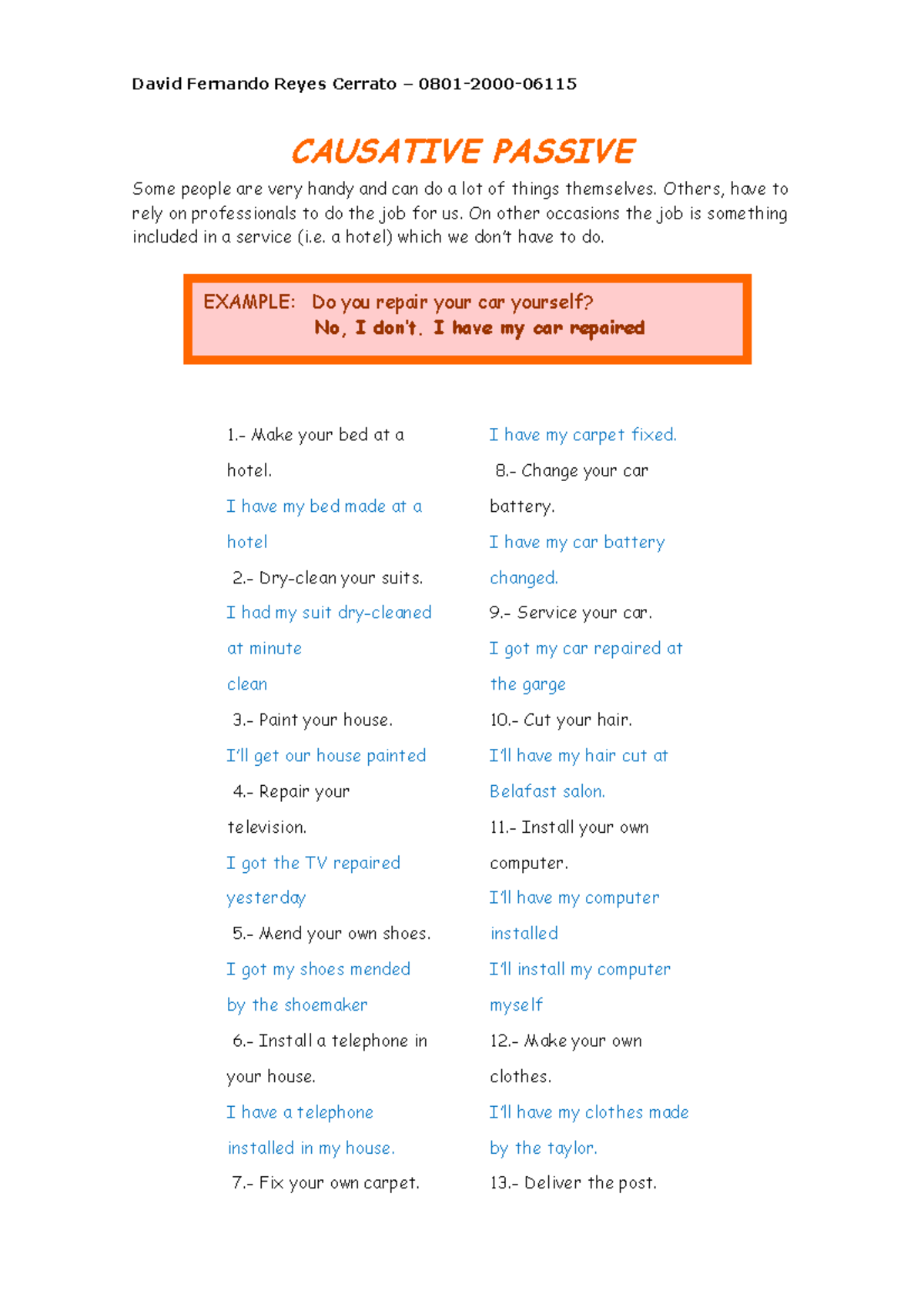 Task 7 causative passive 2021 Sin R - Inglés I - UNICAH - Studocu