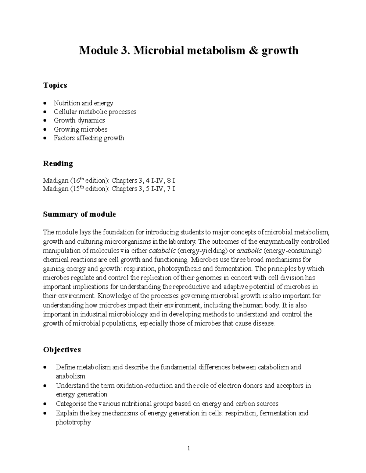 Module 3 key concepts and lecture summary - Module 3. Microbial metabolism & growth Topics - Studocu