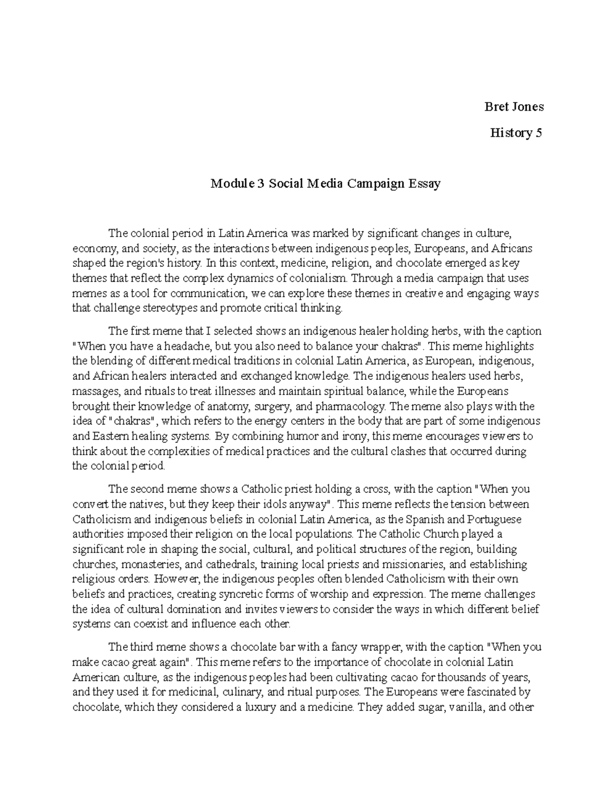Hist 5 Module 3 Essay Social Media Campaign - Bret Jones History 5 ...